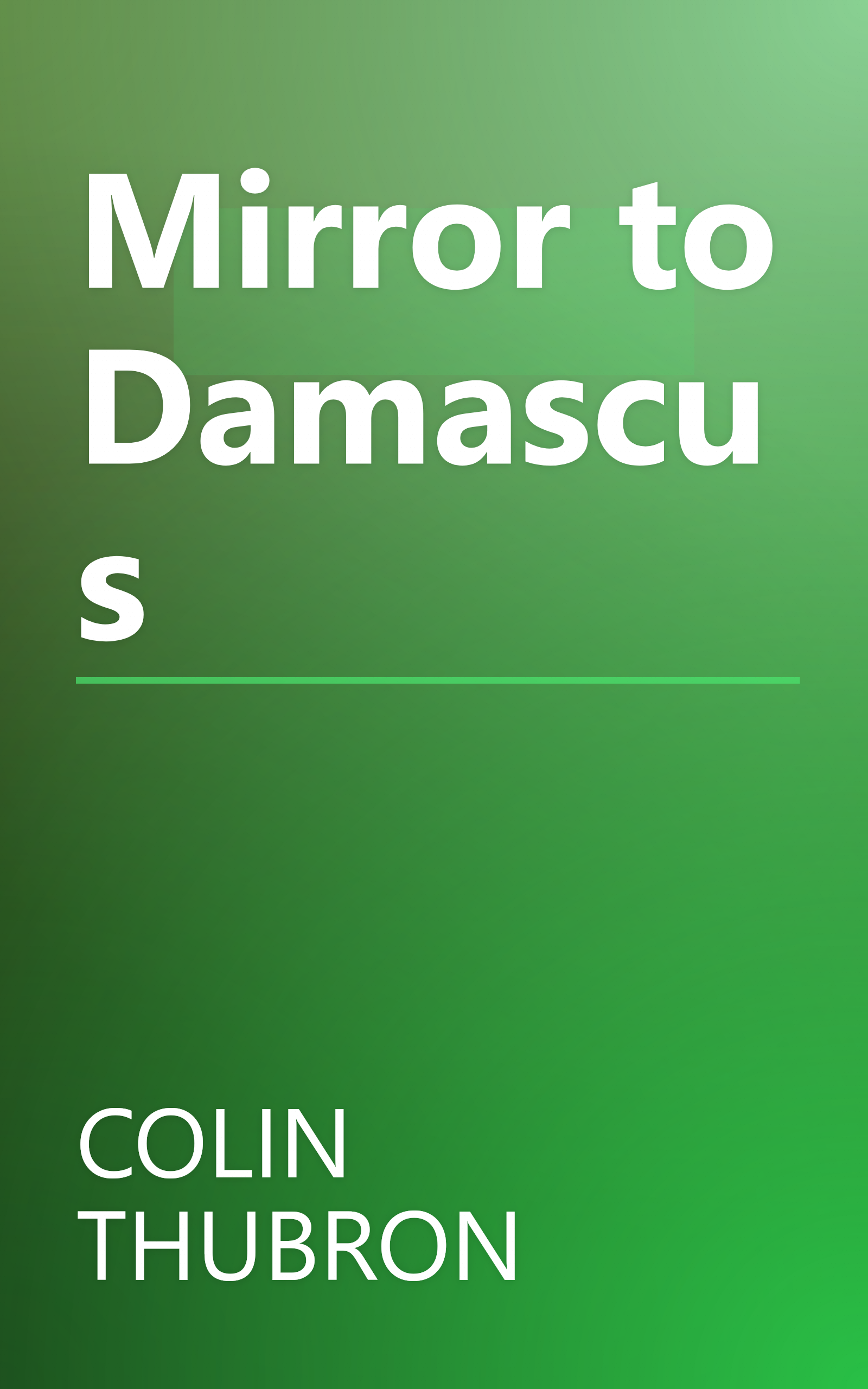 Mirror to Damascus book cover