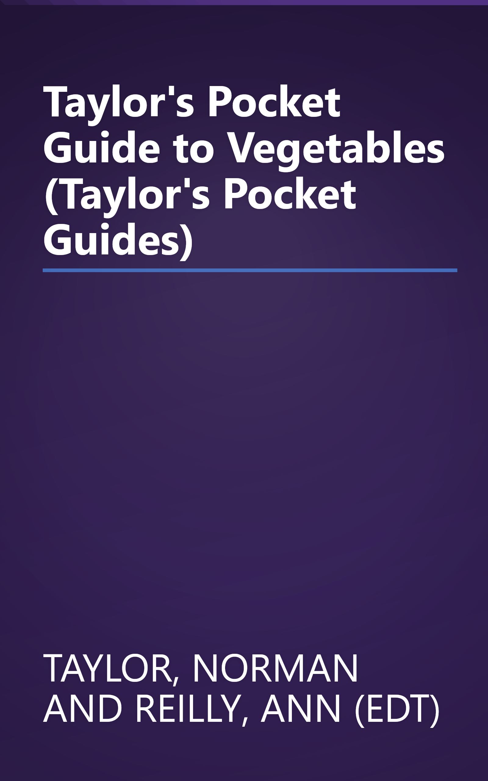 Taylor's Pocket Guide to Vegetables (Taylor's Pocket Guides) book cover