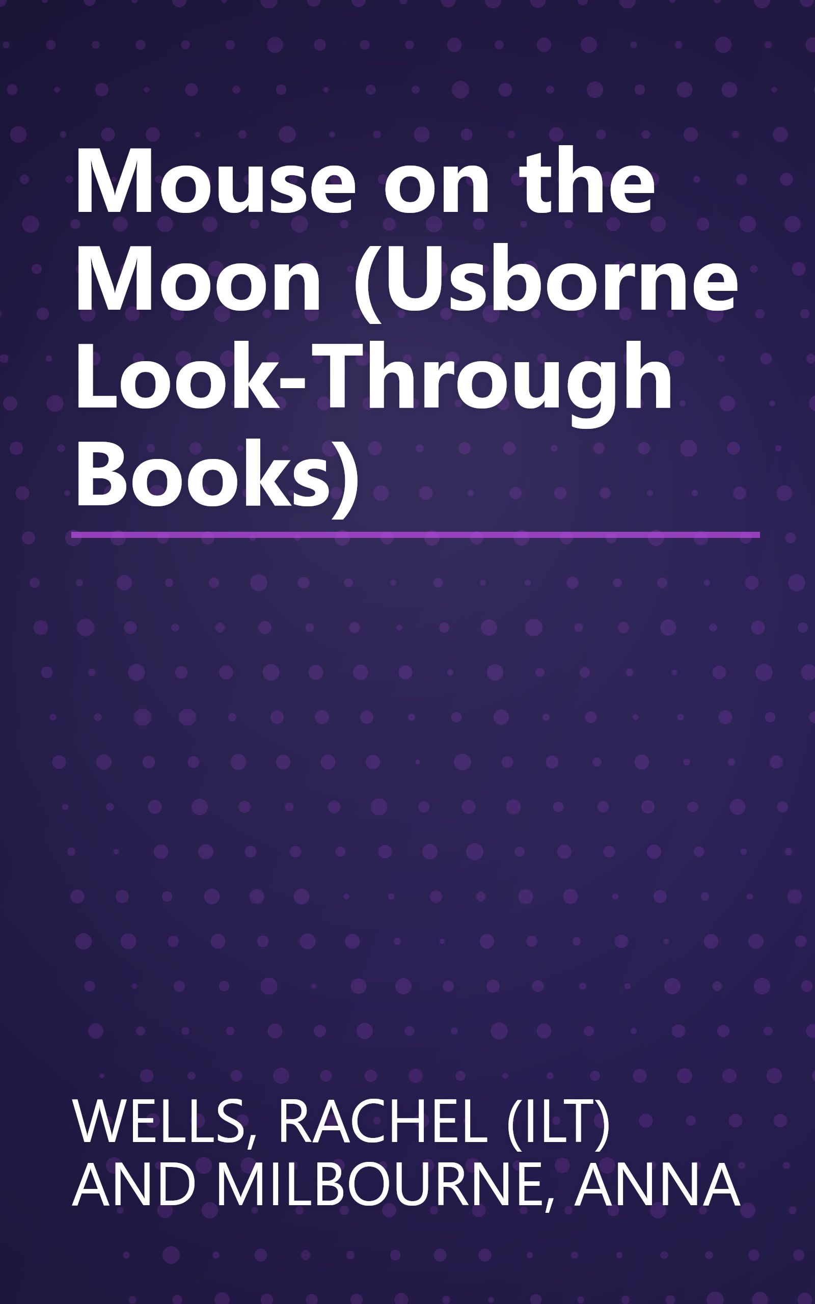Mouse on the Moon (Usborne Look-Through Books) book cover