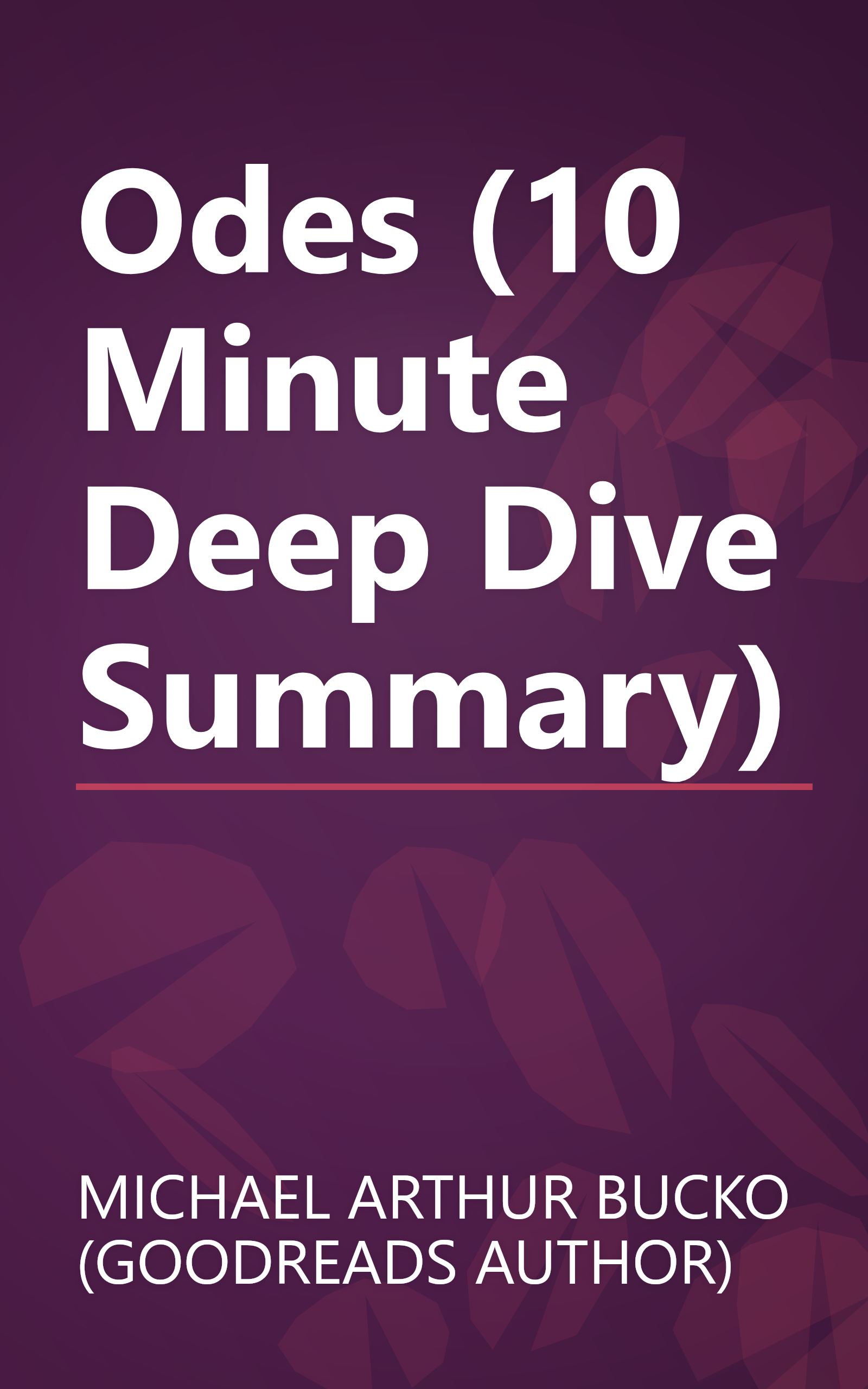 Odes (10 Minute   Deep Dive Summary) book cover