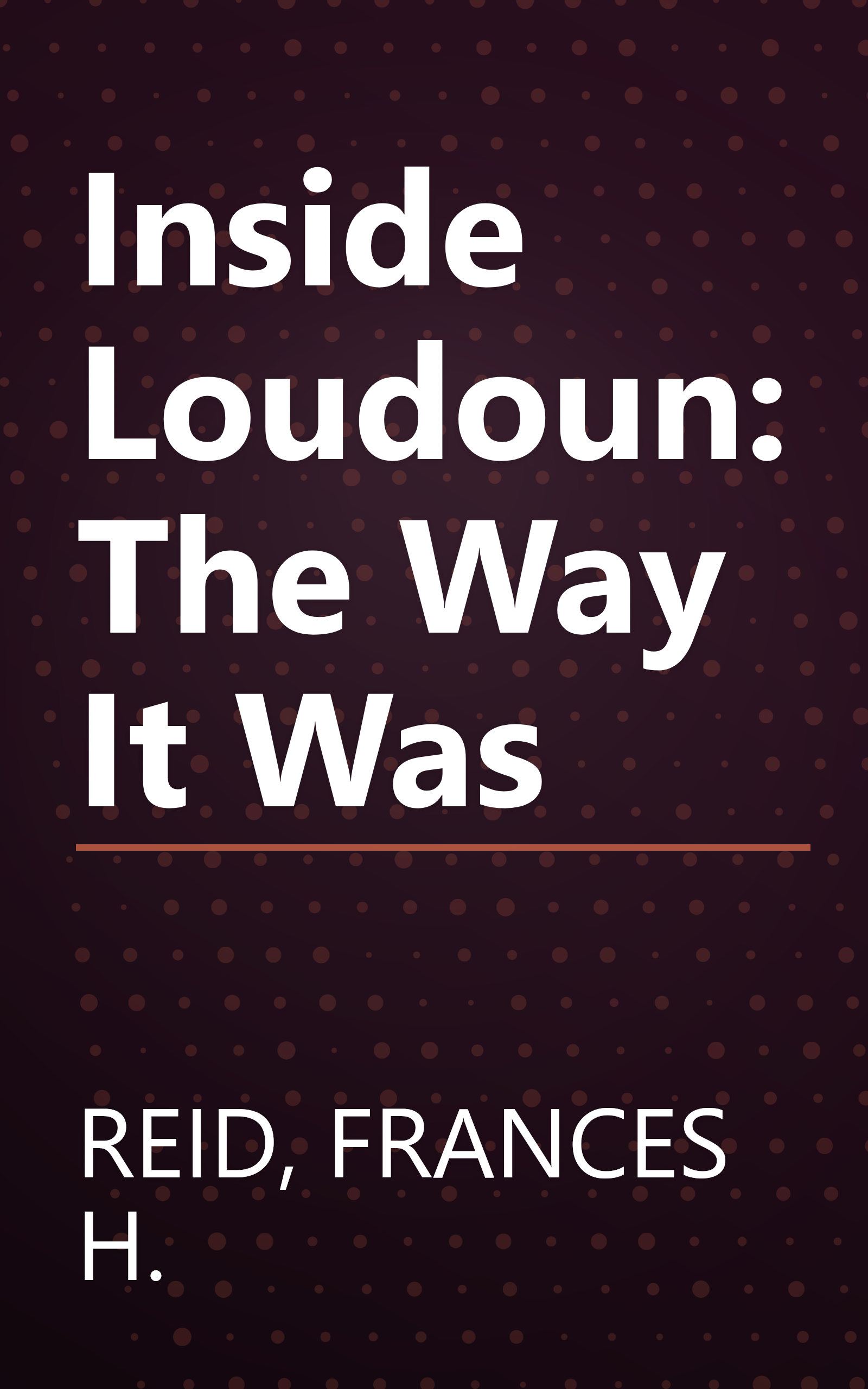 Inside Loudoun: The Way It Was book cover