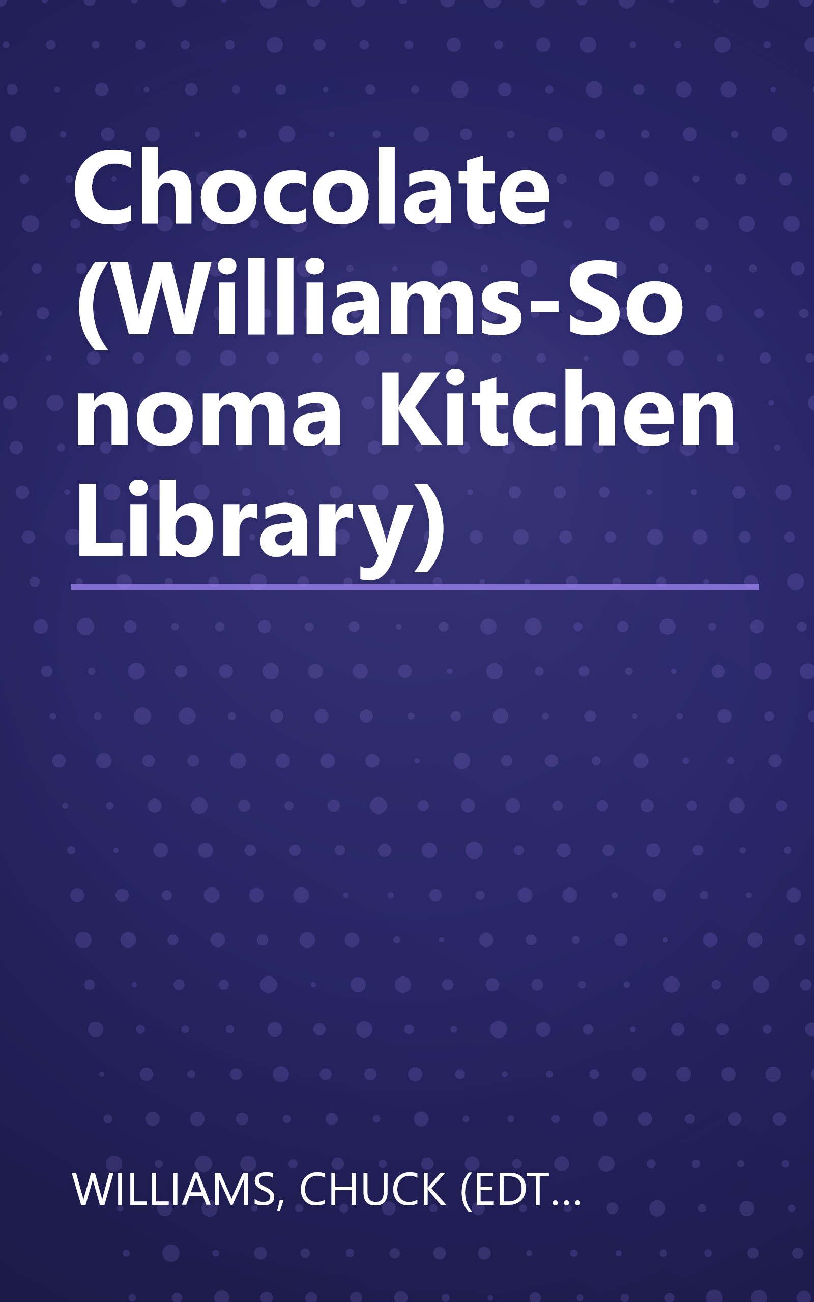 Chocolate (Williams-Sonoma Kitchen Library) book cover