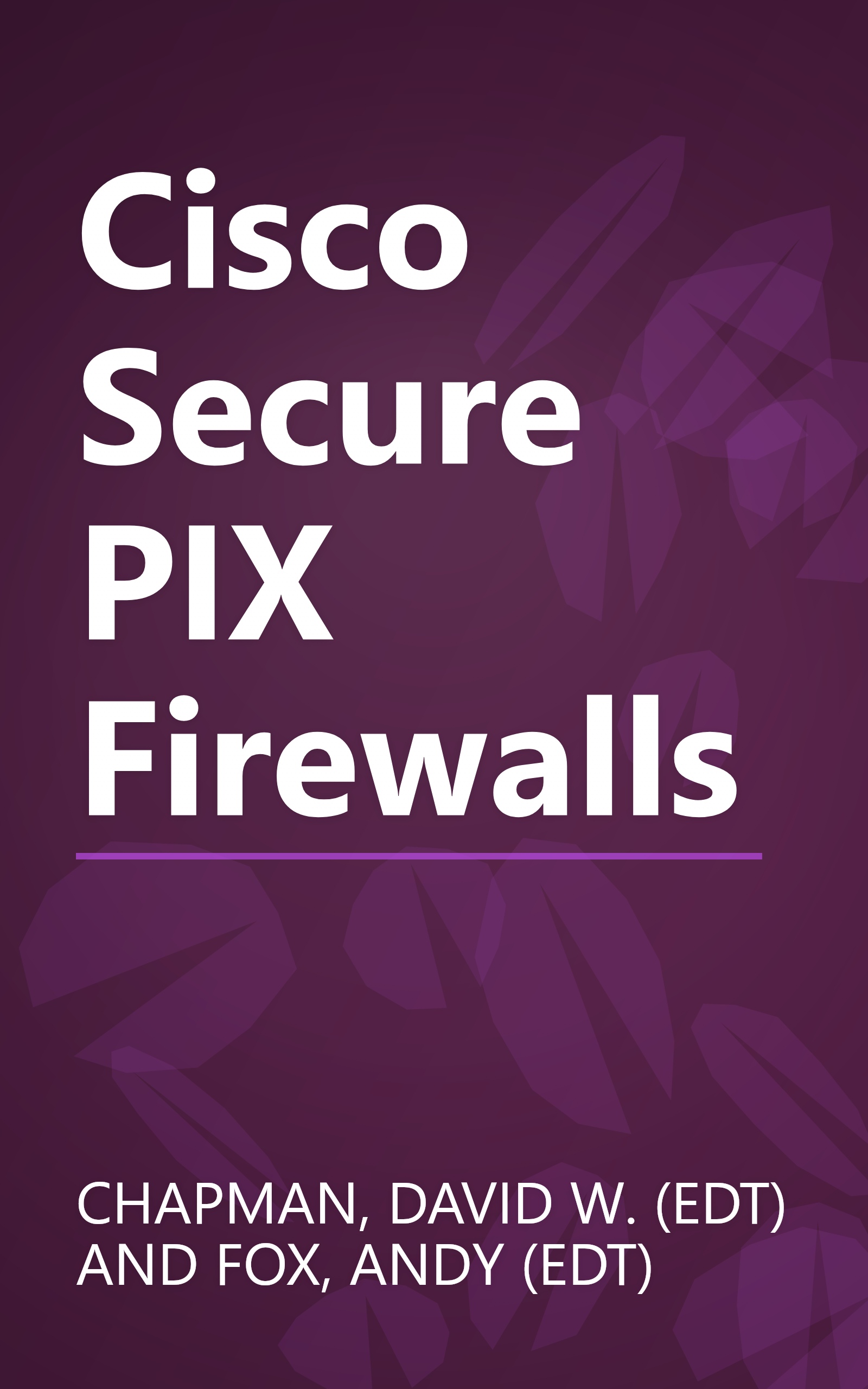Cisco Secure PIX Firewalls book cover