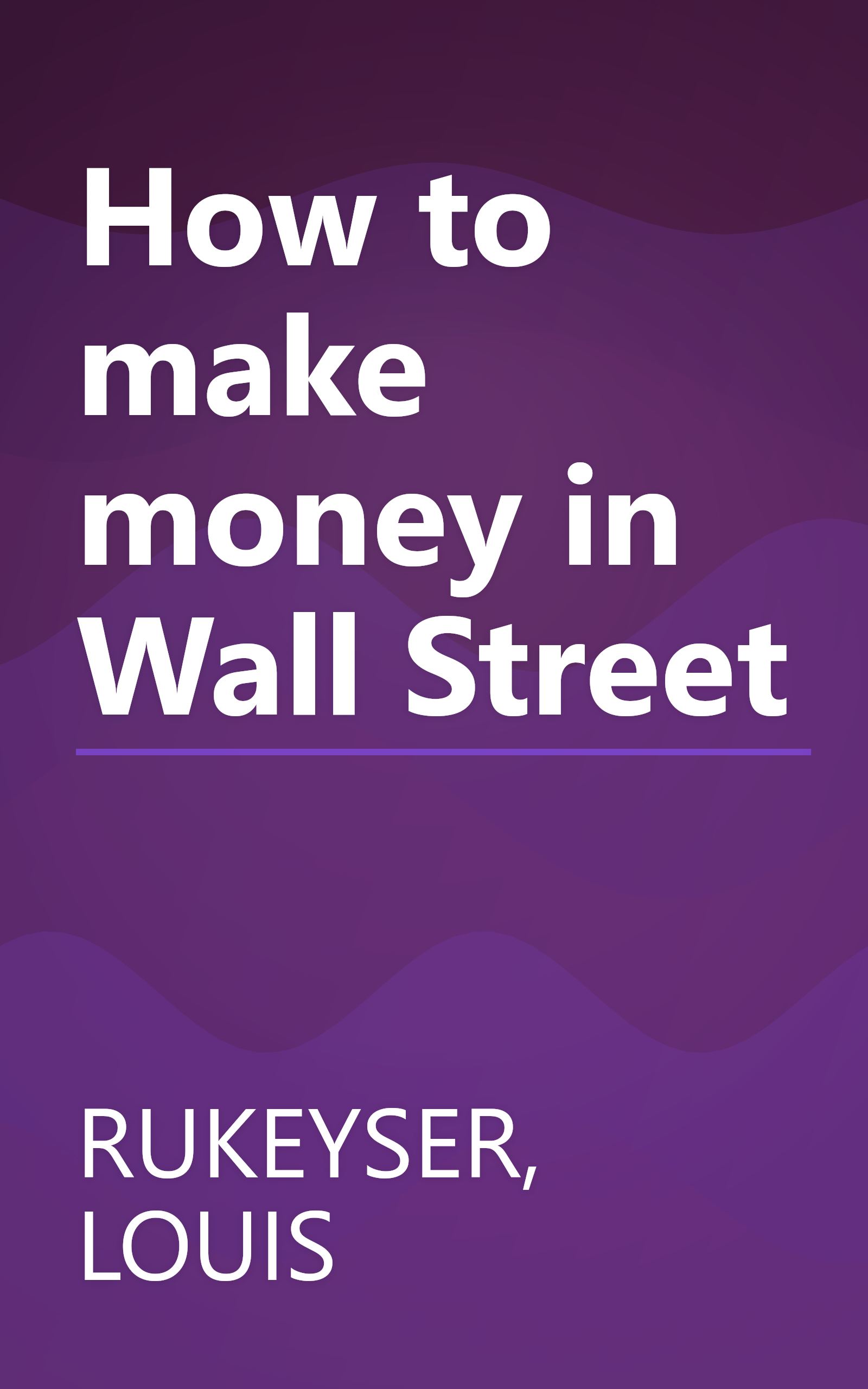 How to make money in Wall Street book cover