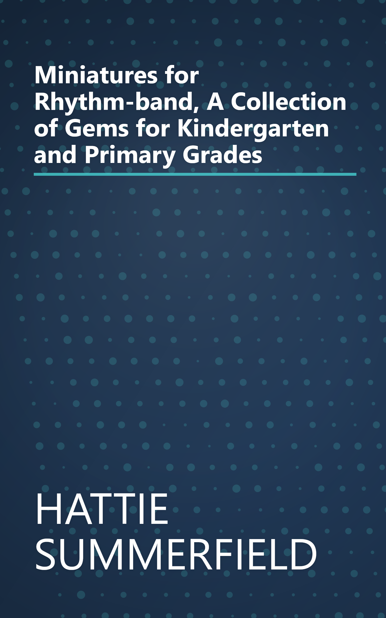 Miniatures for Rhythm-band, A Collection of Gems for Kindergarten and Primary Grades book cover