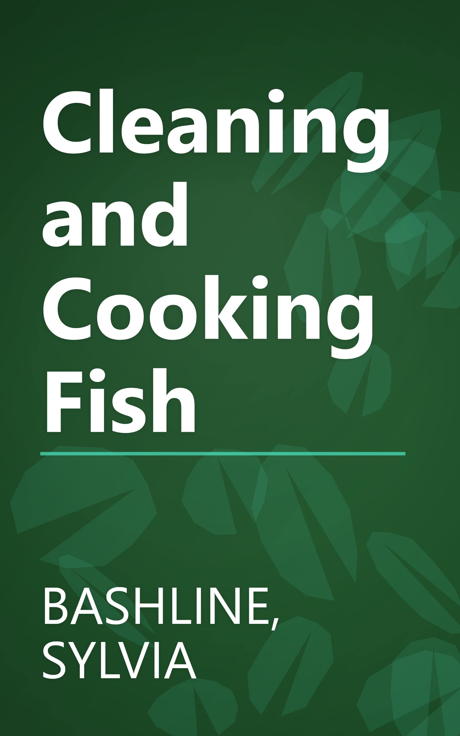 Cleaning and Cooking Fish book cover