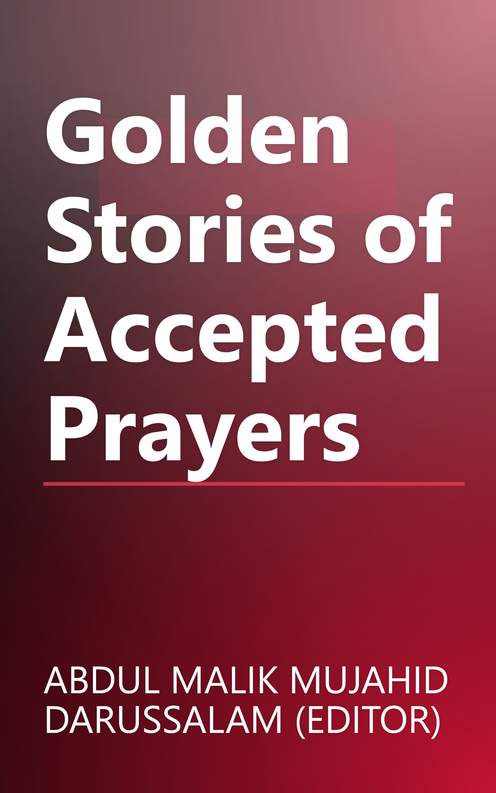 Golden Stories of Accepted Prayers book cover
