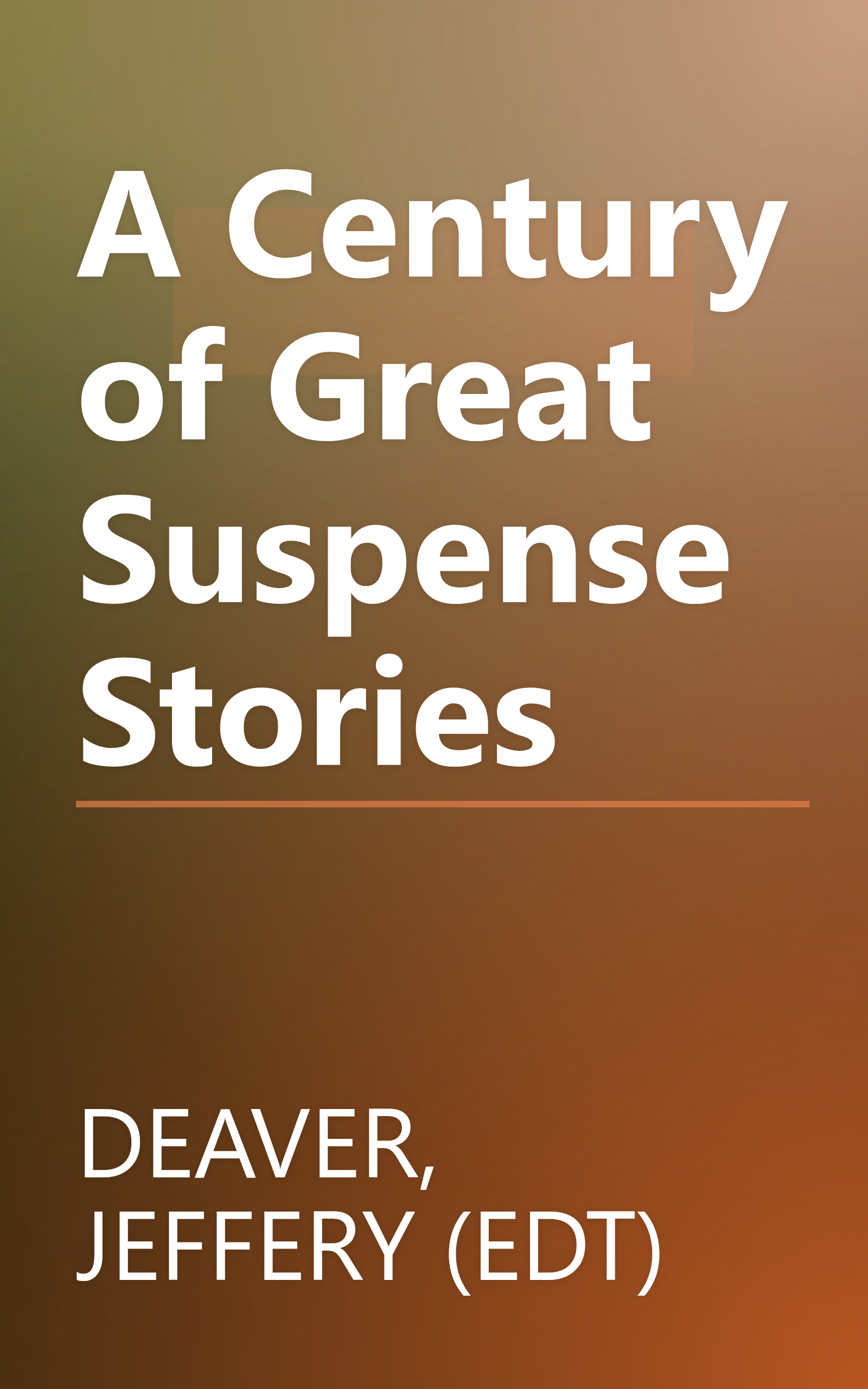 A Century of Great Suspense Stories book cover