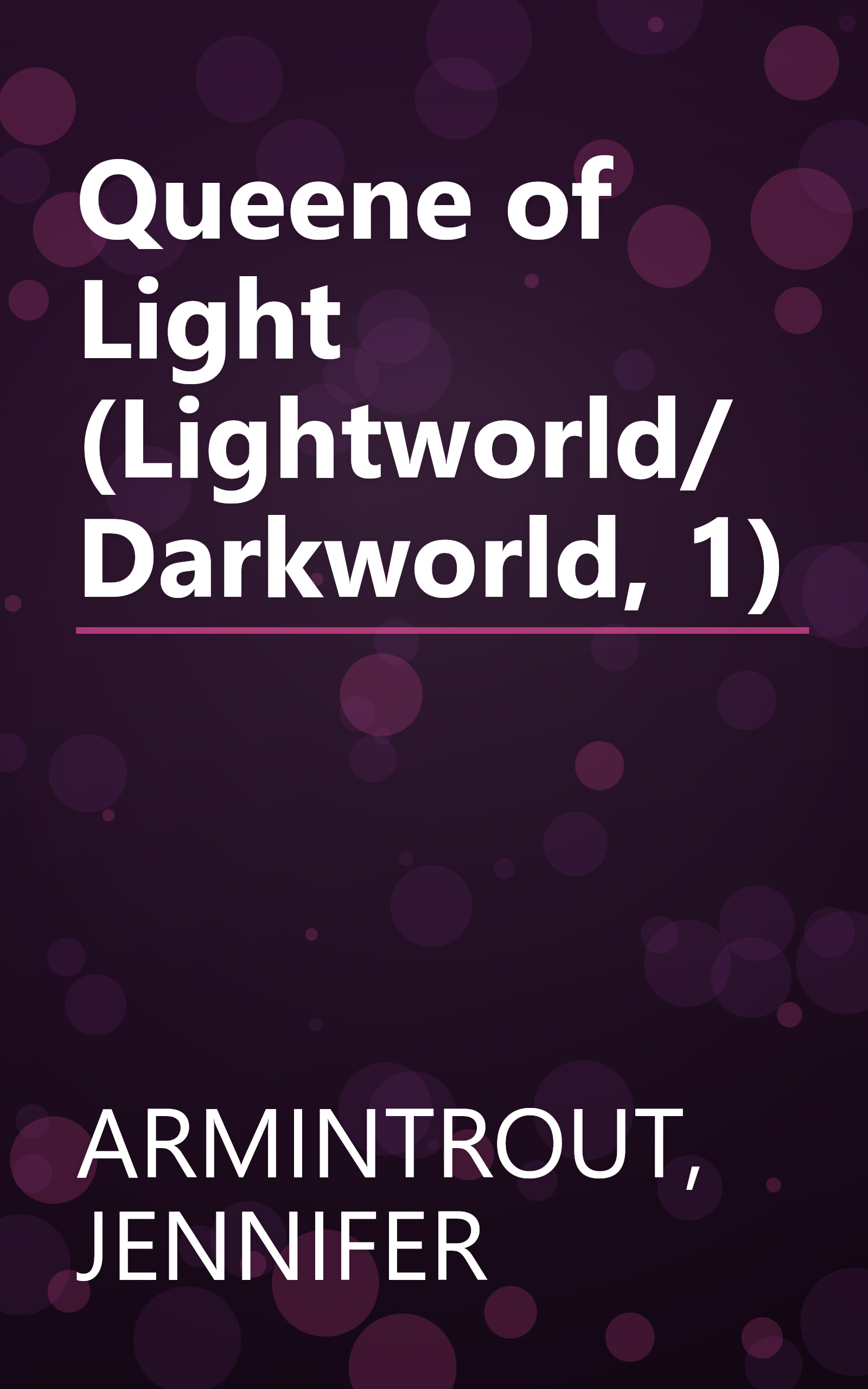 Queene of Light (Lightworld/Darkworld, 1) book cover