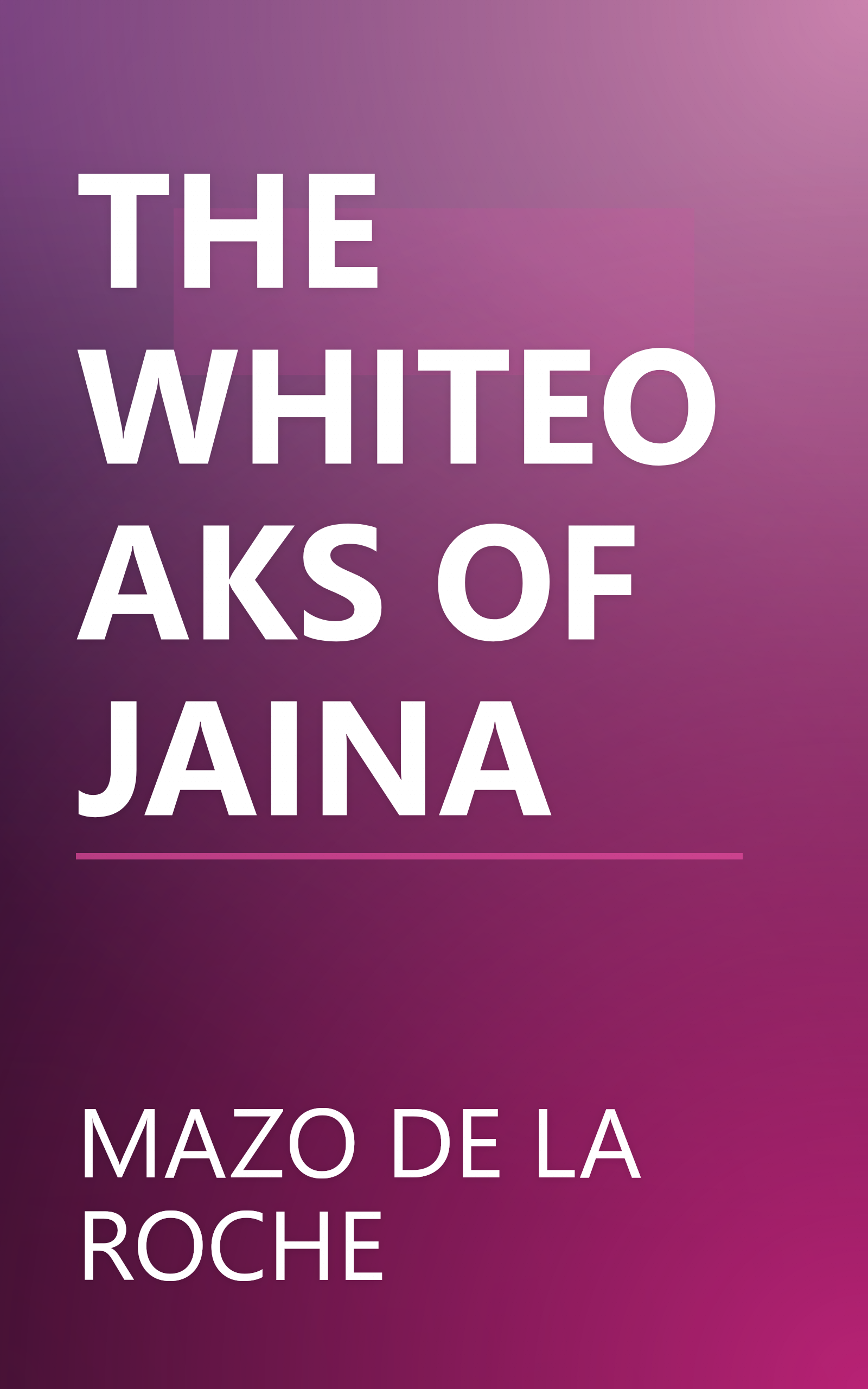 THE WHITEOAKS OF JAINA book cover