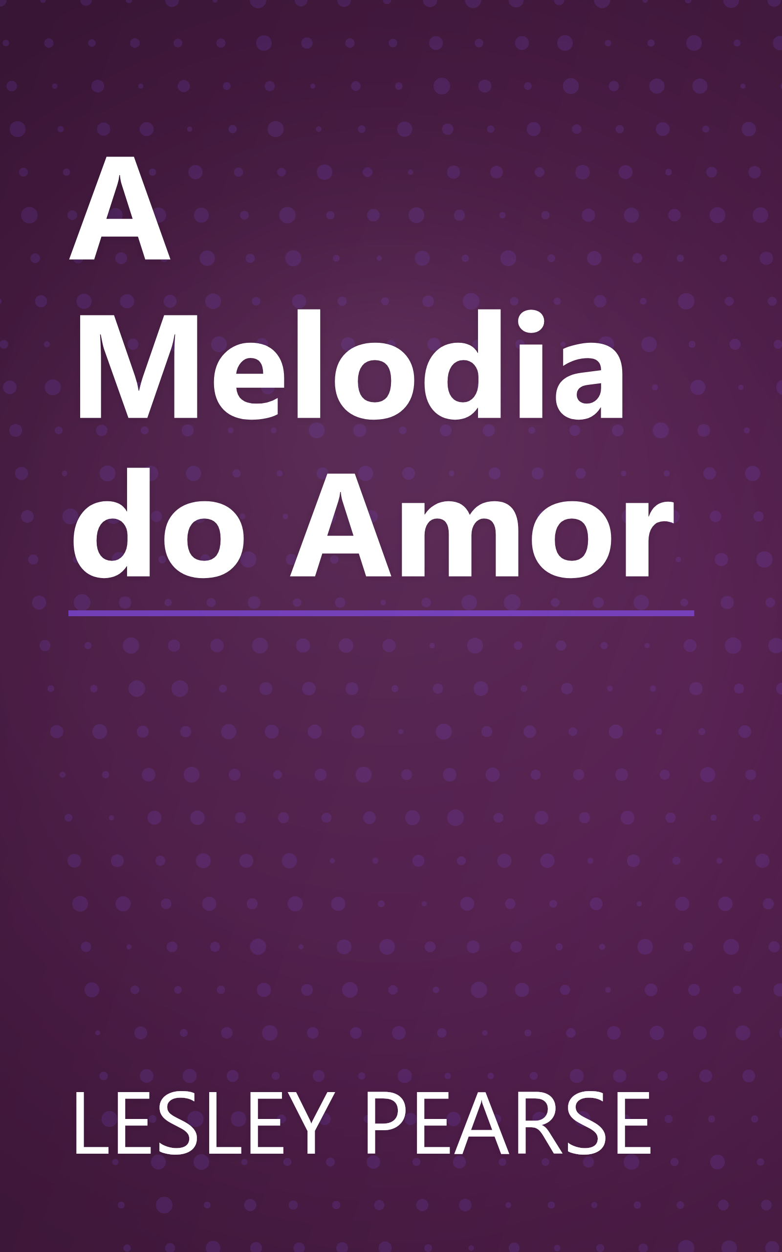 A Melodia do Amor book cover
