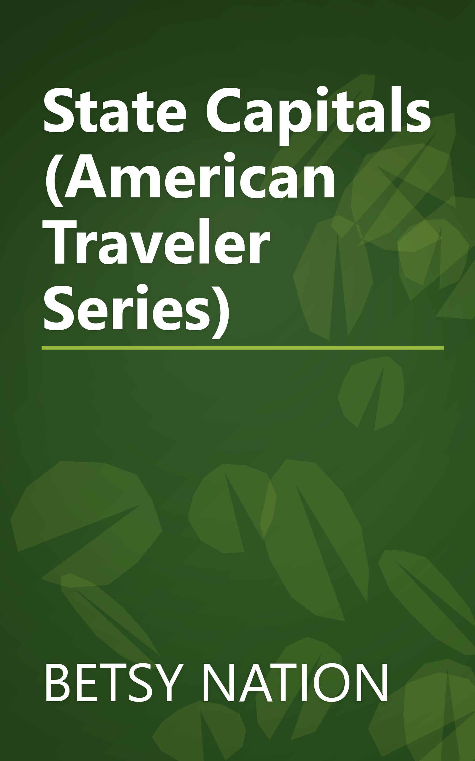 State Capitals (American Traveler Series) book cover