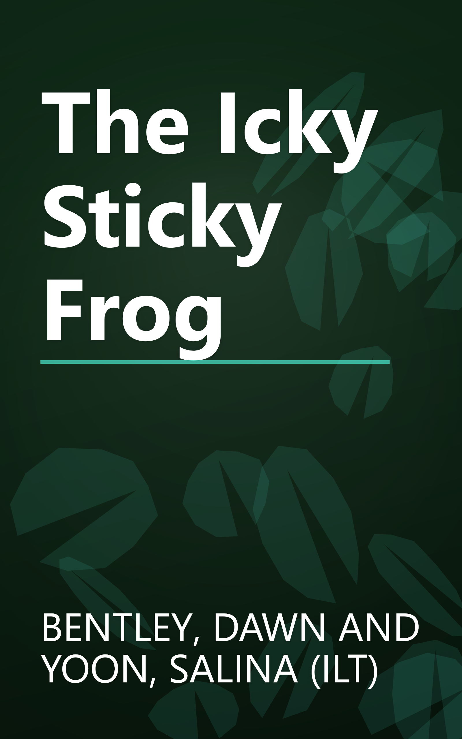 The Icky Sticky Frog book cover