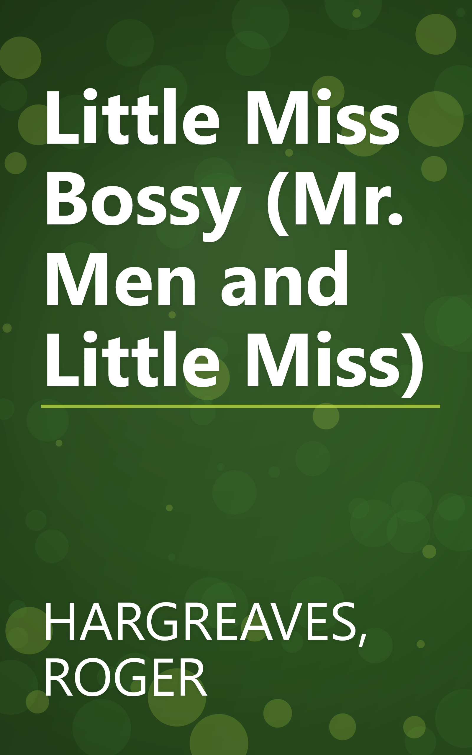 Little Miss Bossy (Mr. Men and Little Miss) book cover