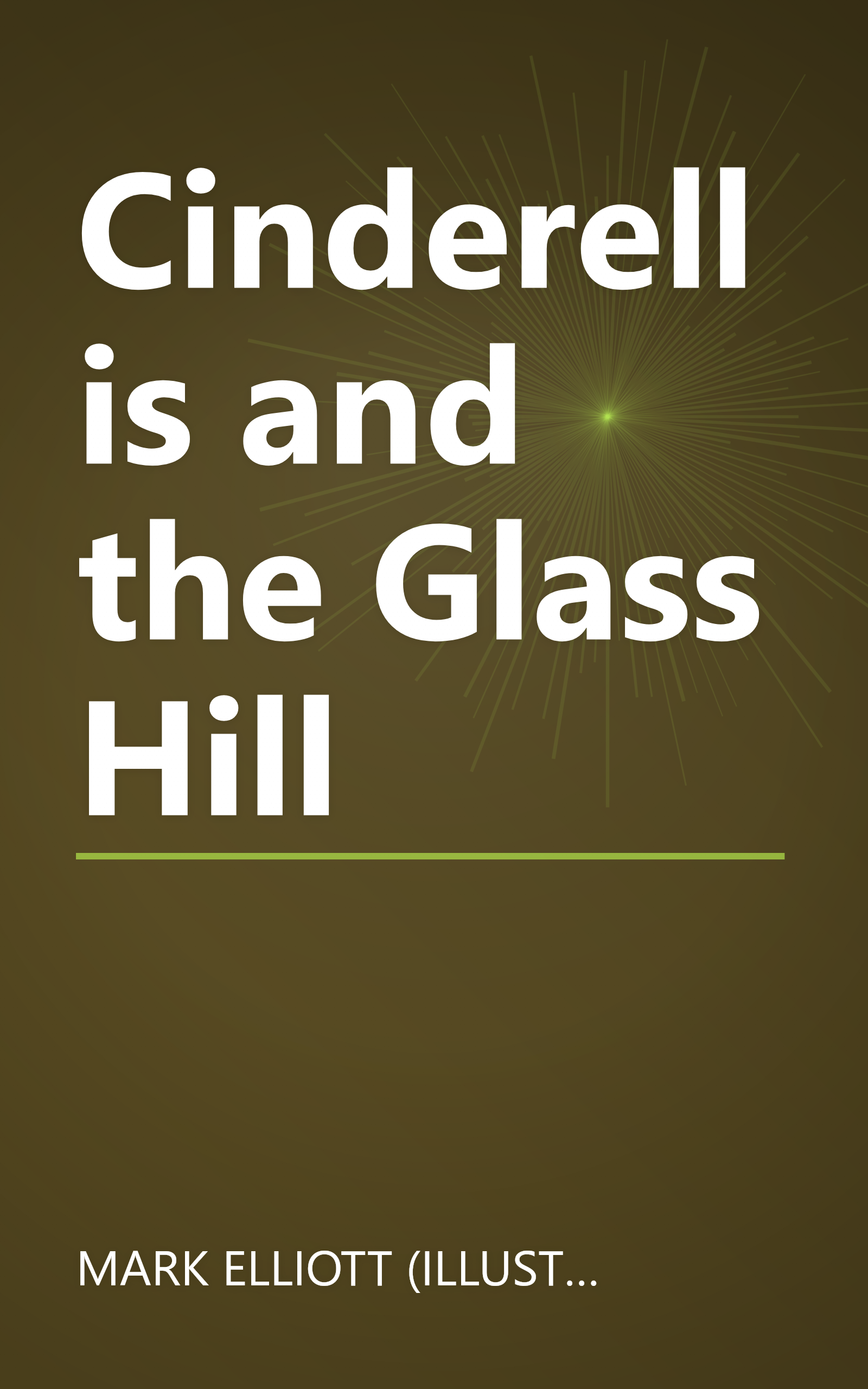 Cinderellis and the Glass Hill book cover