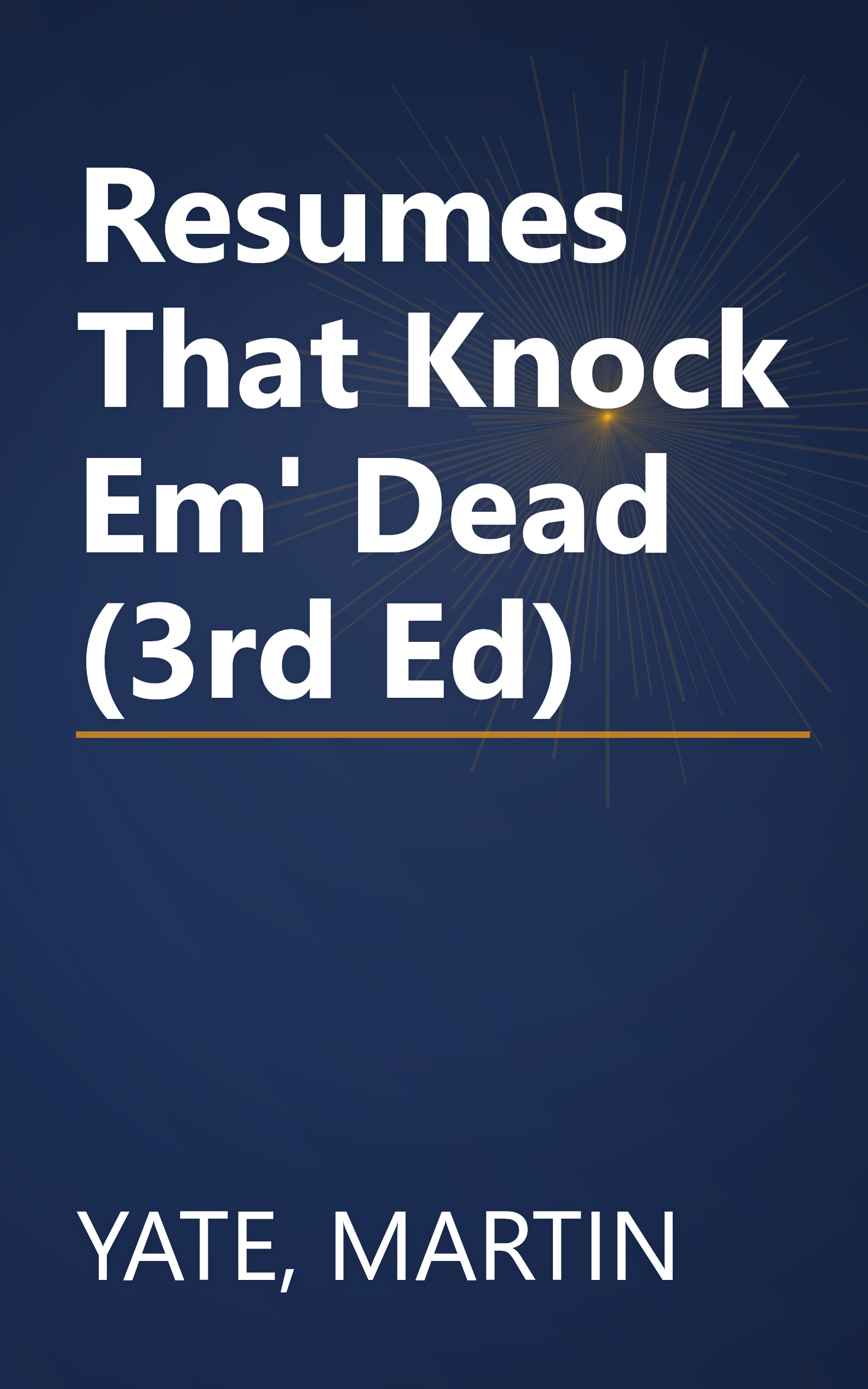 Resumes That Knock Em' Dead (3rd Ed) book cover