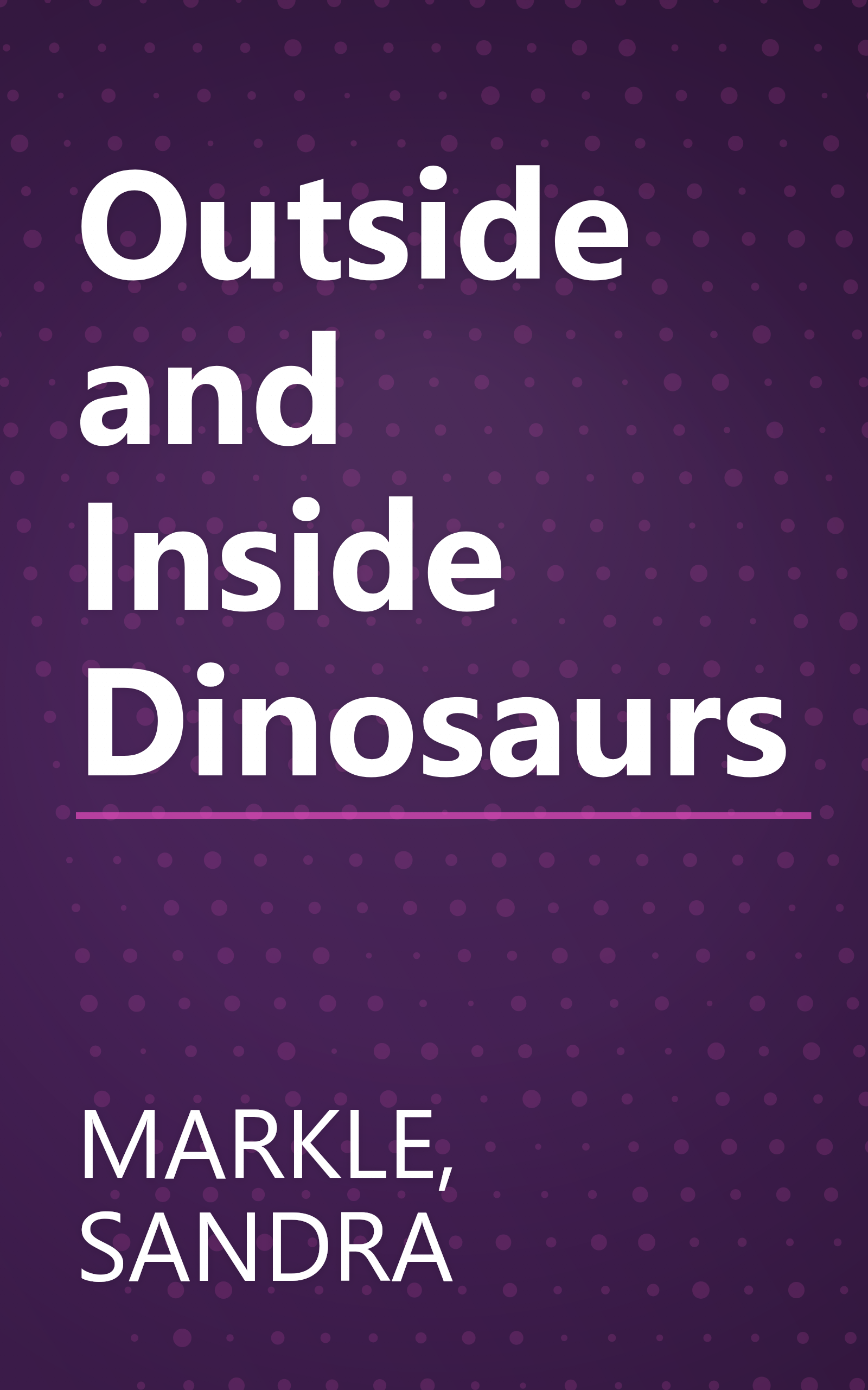 Outside and Inside Dinosaurs book cover