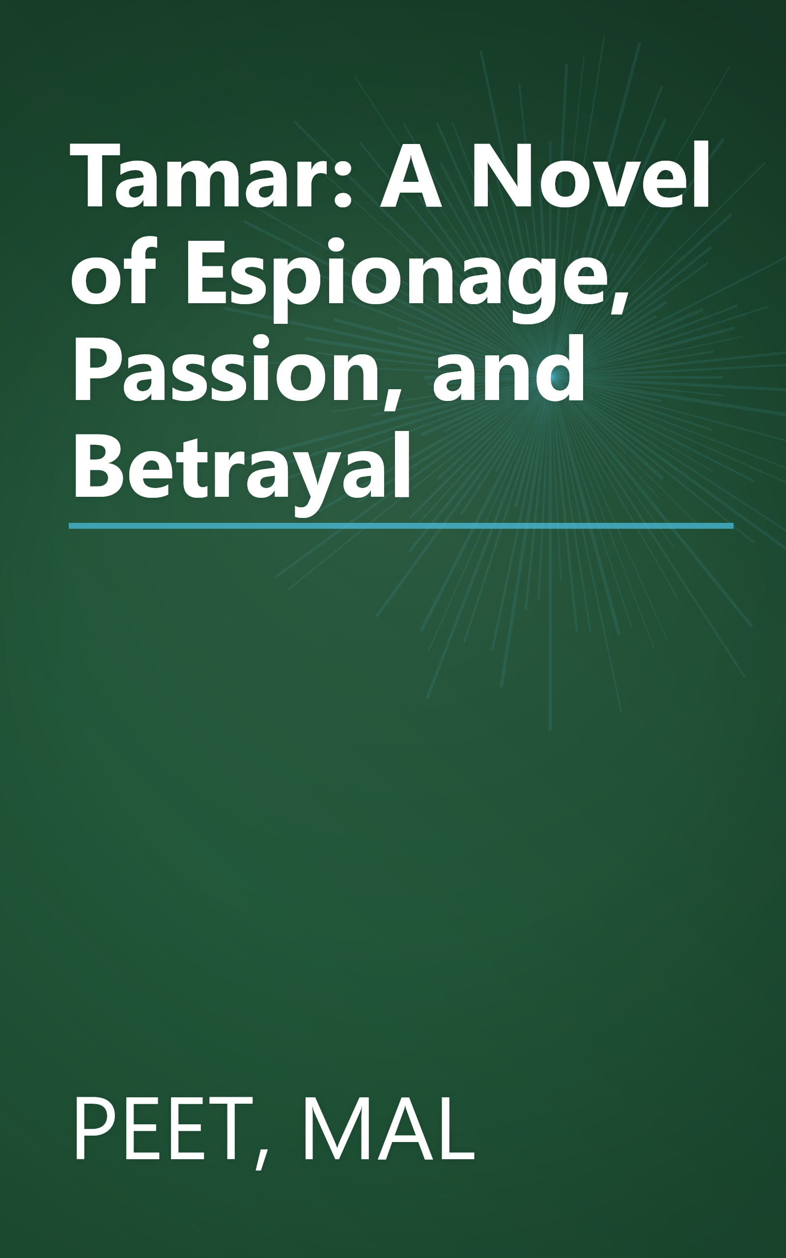 Tamar: A Novel of Espionage, Passion, and Betrayal book cover