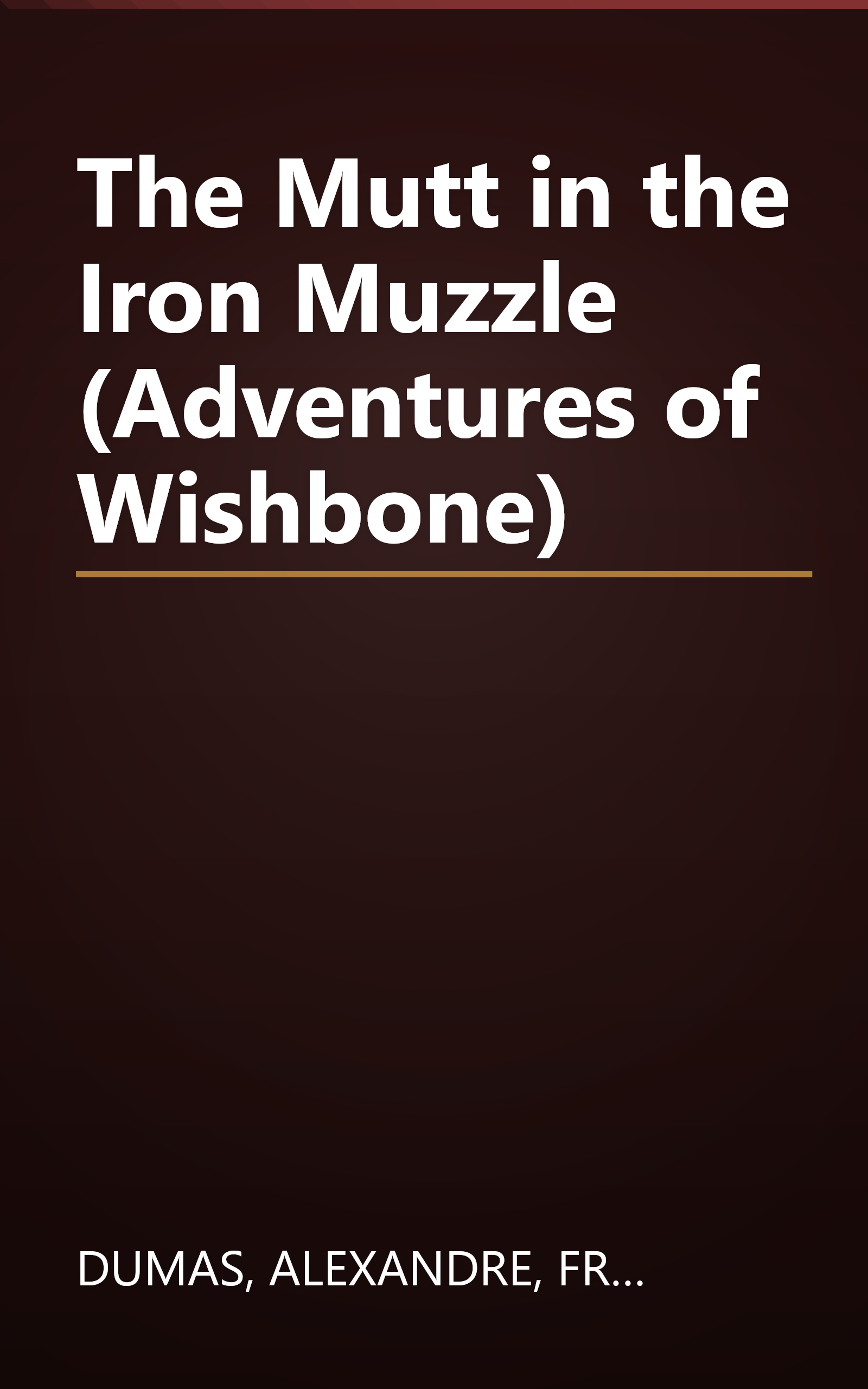 The Mutt in the Iron Muzzle (Adventures of Wishbone) book cover