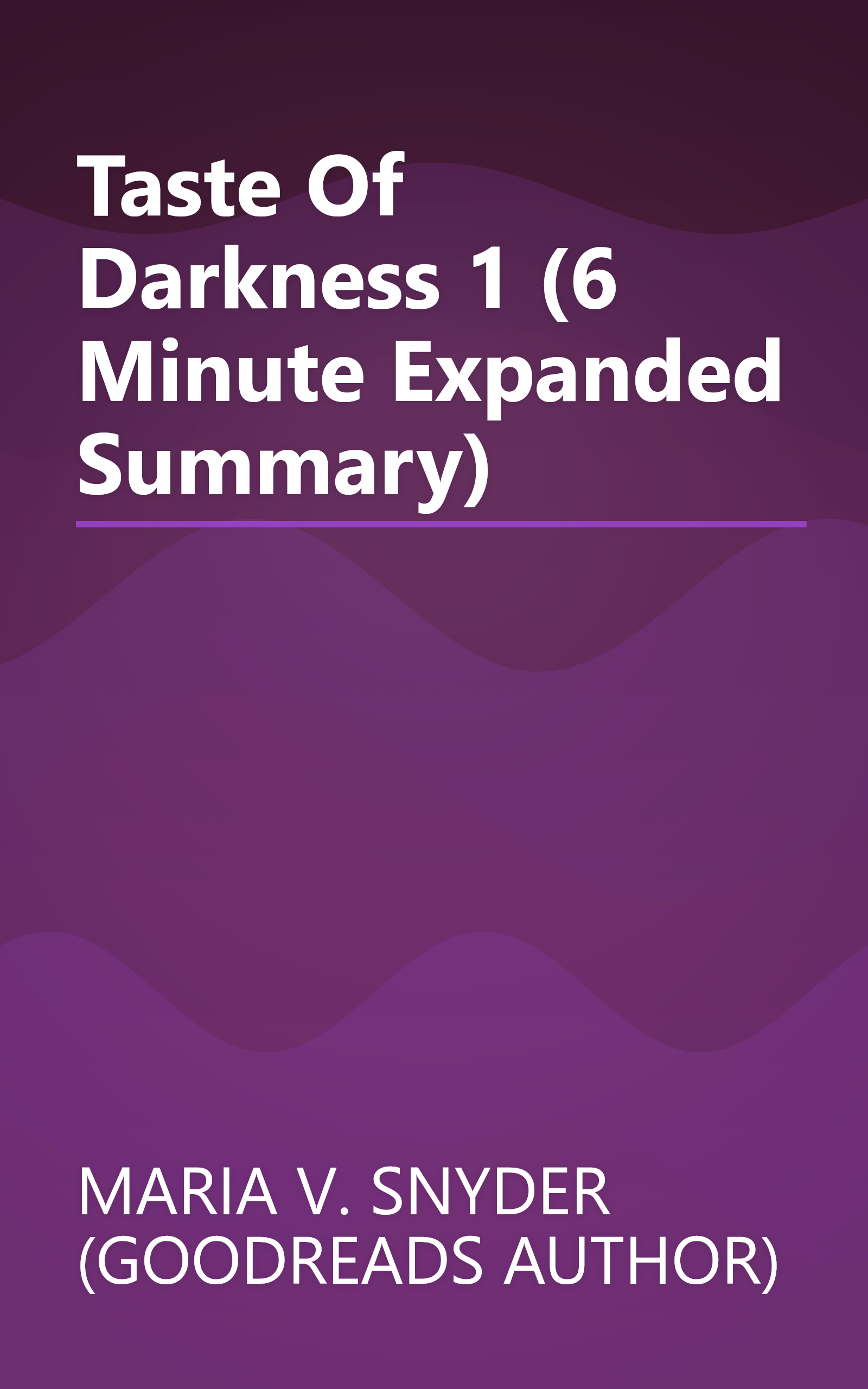 Taste Of Darkness 1 (6 Minute   Expanded Summary) book cover