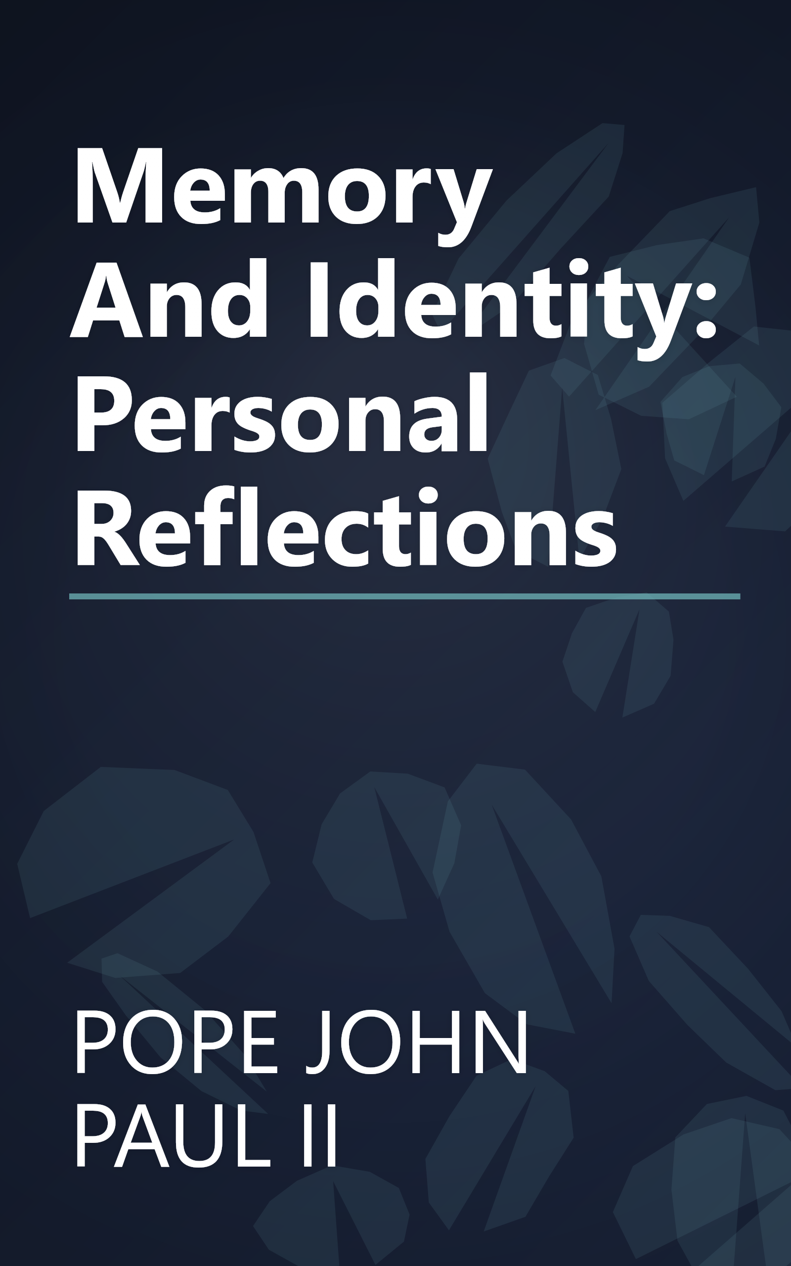 Memory And Identity: Personal Reflections book cover