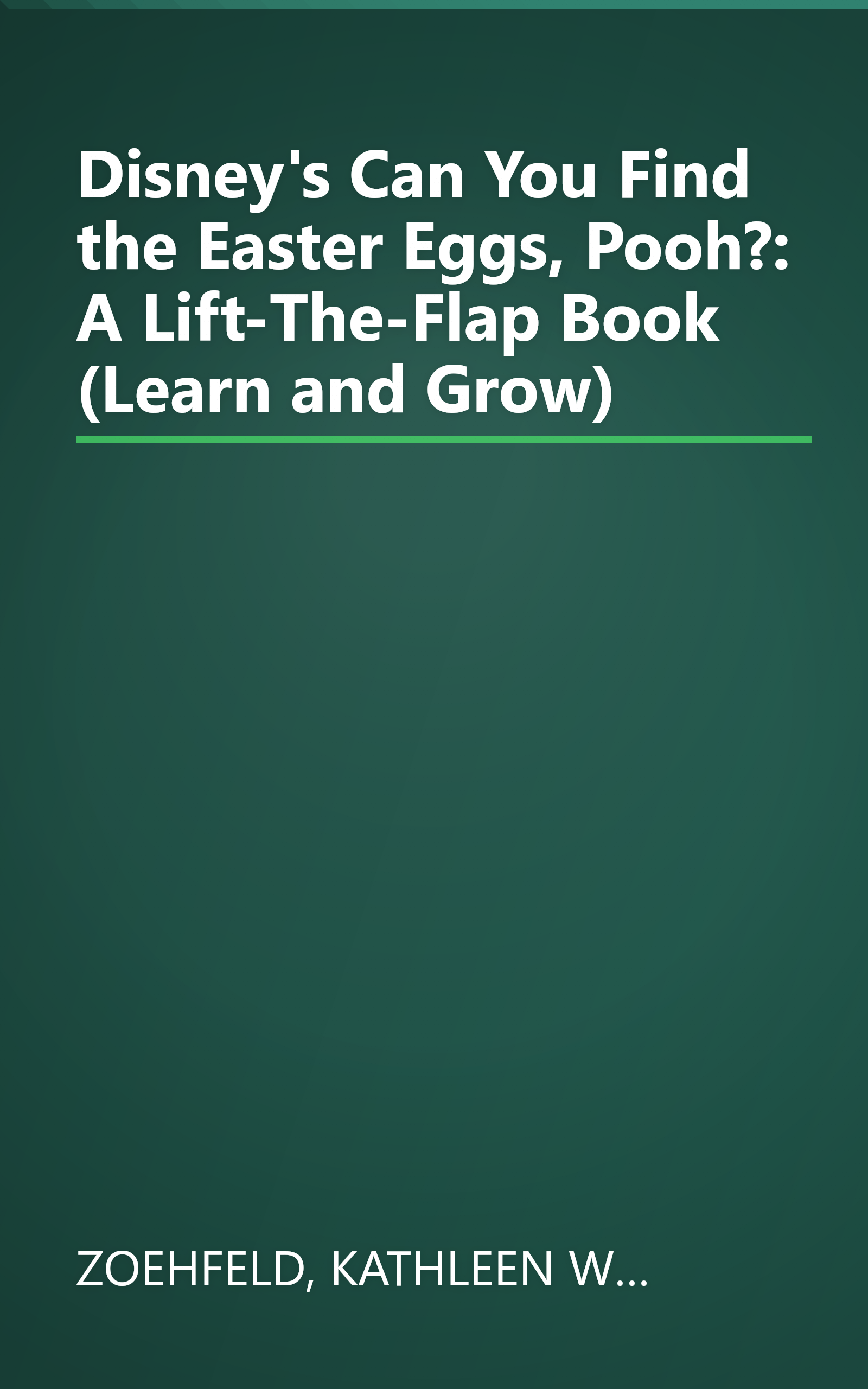 Disney's Can You Find the Easter Eggs, Pooh?: A Lift-The-Flap Book (Learn and Grow) book cover