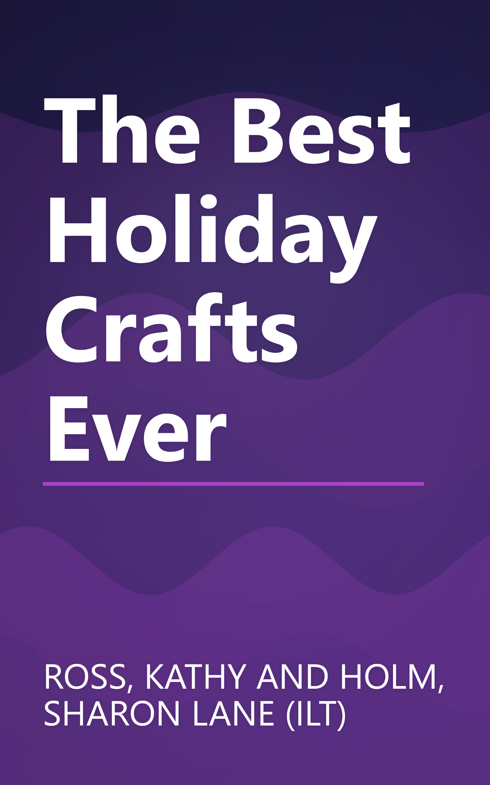 The Best Holiday Crafts Ever book cover