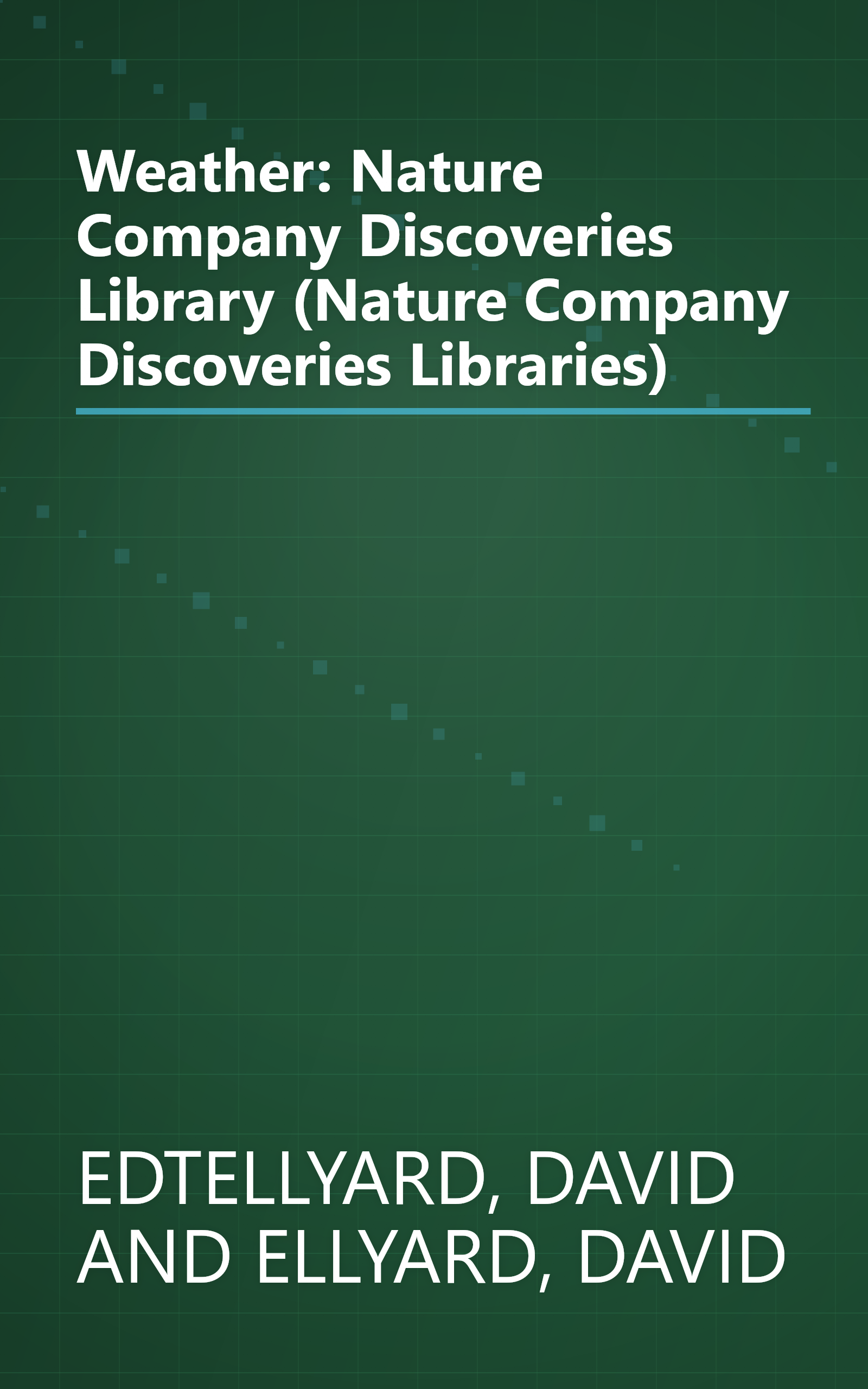 Weather: Nature Company Discoveries Library (Nature Company Discoveries Libraries) book cover