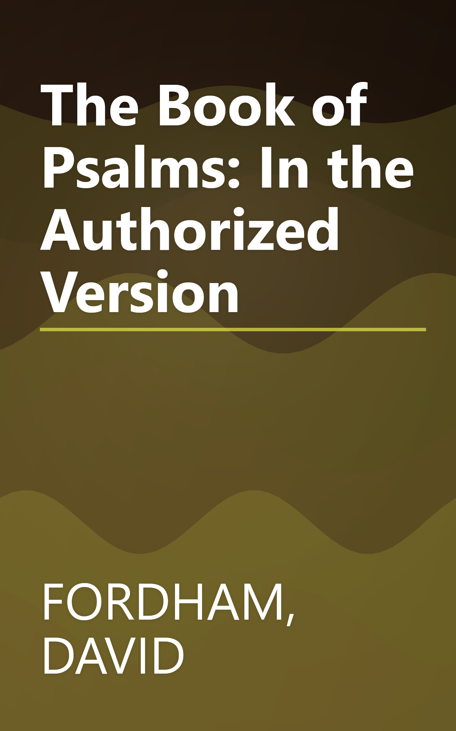 The Book of Psalms: In the Authorized Version book cover