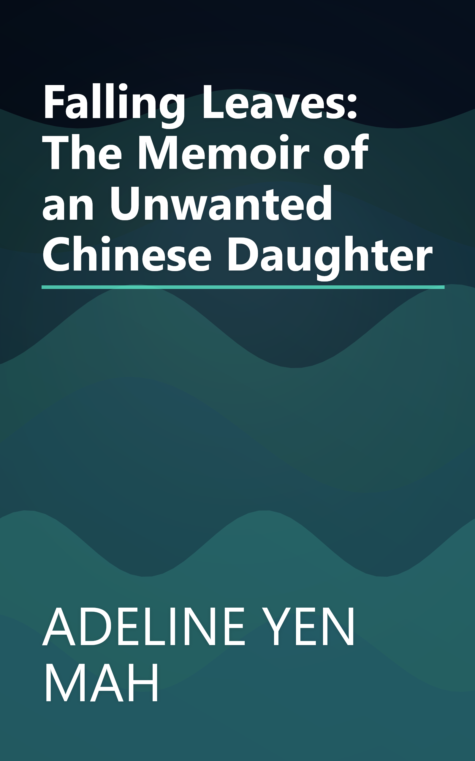 Falling Leaves: The Memoir of an Unwanted Chinese Daughter book cover
