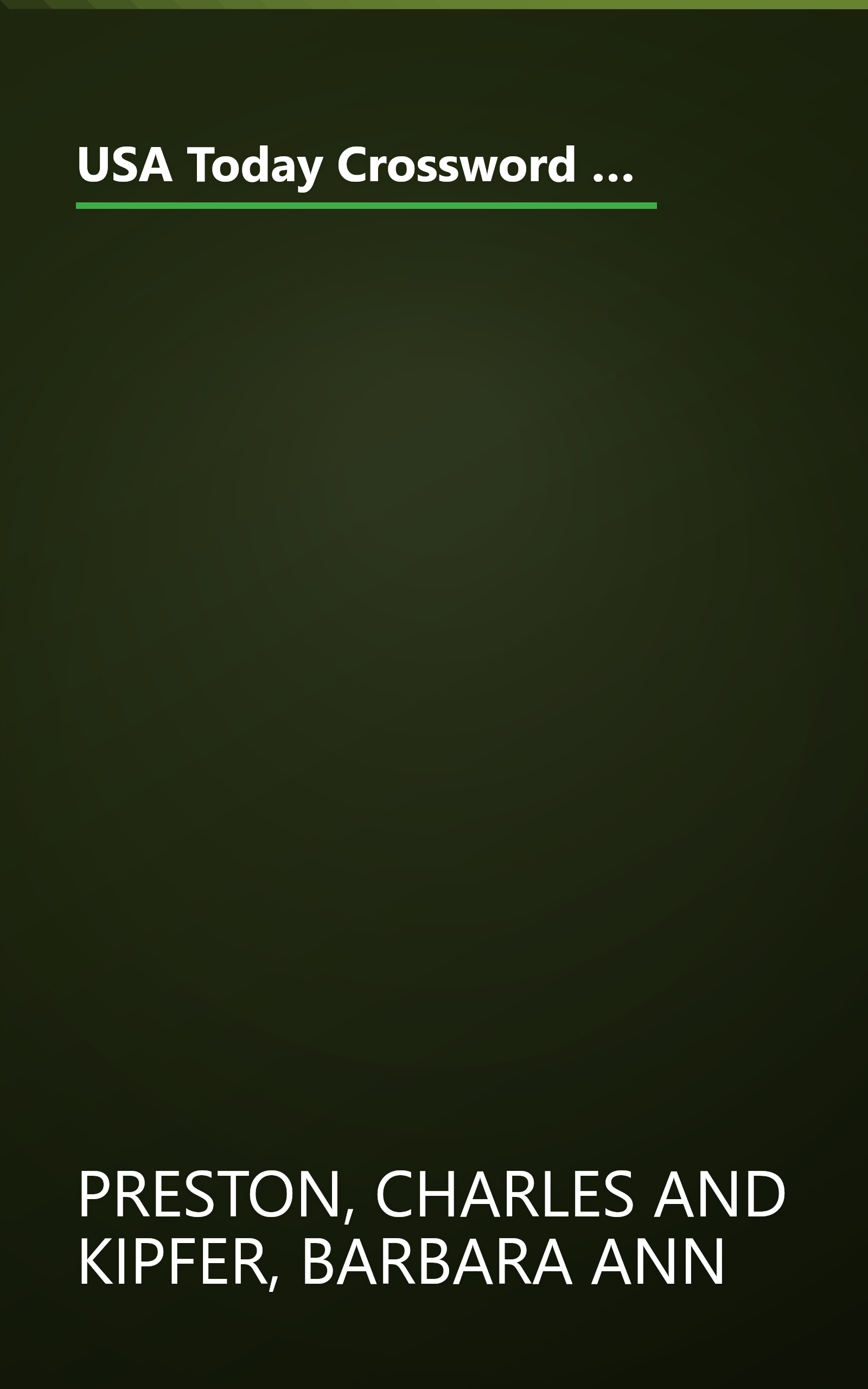 USA Today Crossword Puzzle Dictionary: The Newest, Most Comprehensive and Authoritative Crossword Reference Book book cover