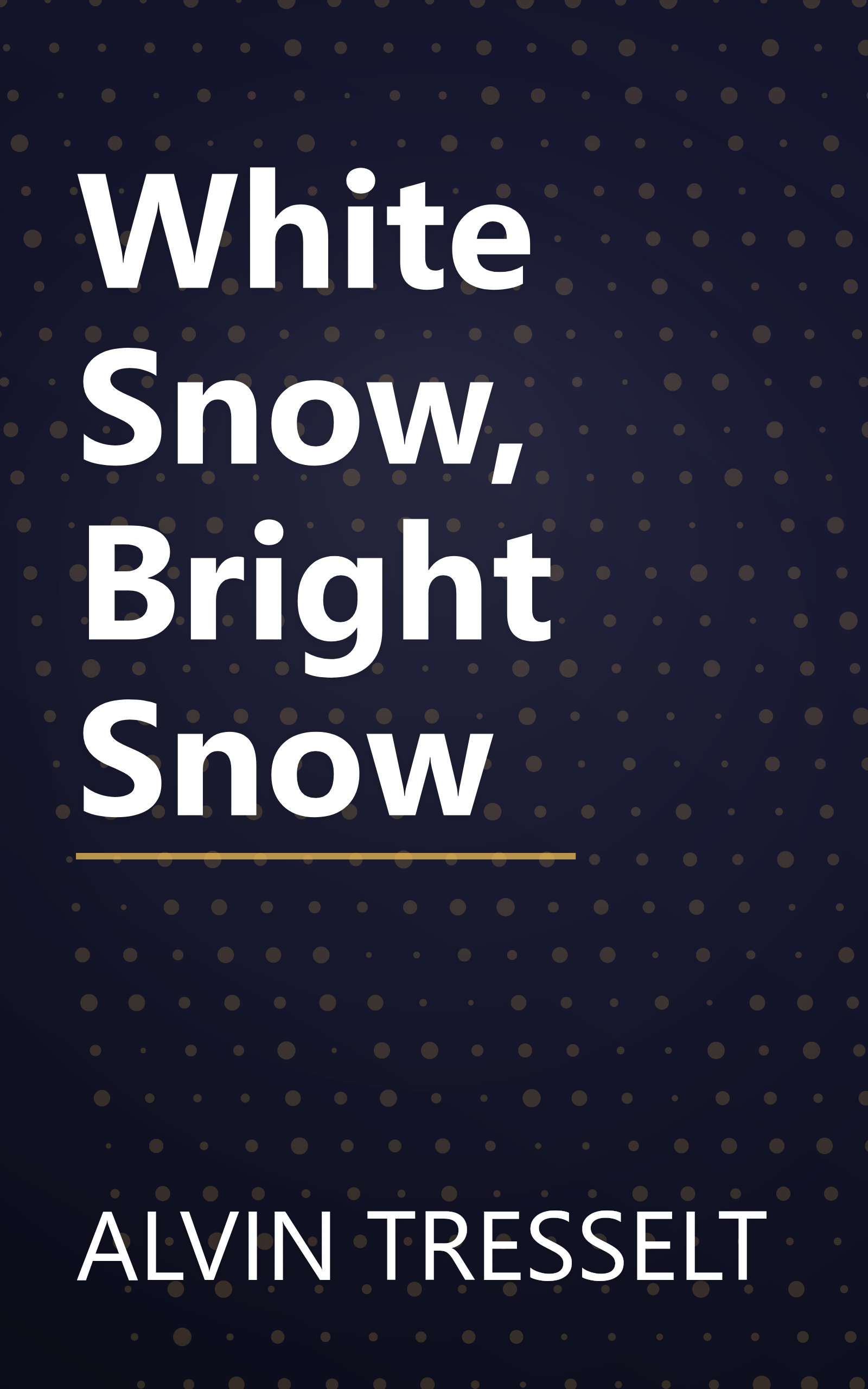 White Snow, Bright Snow book cover