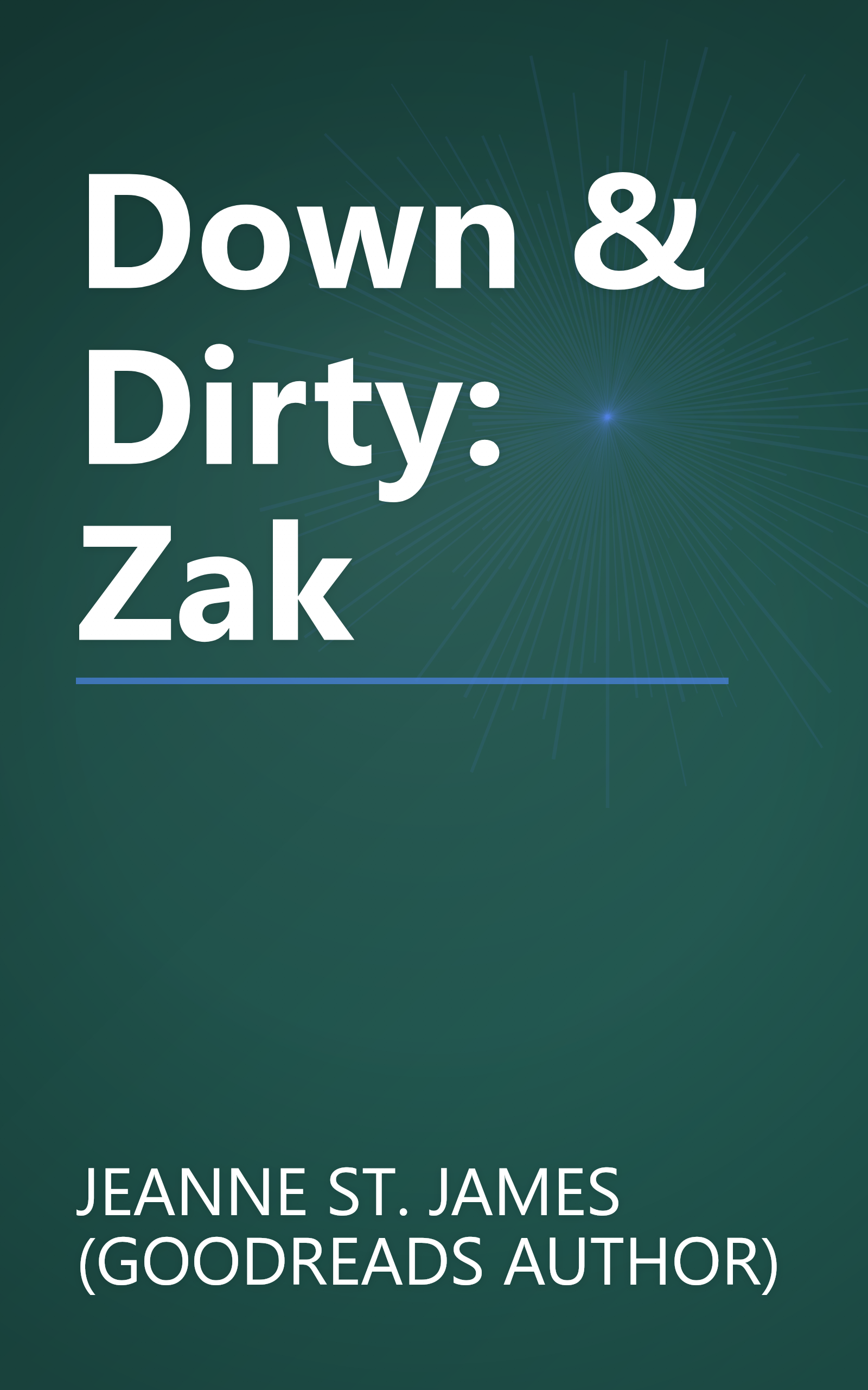 Down & Dirty: Zak book cover
