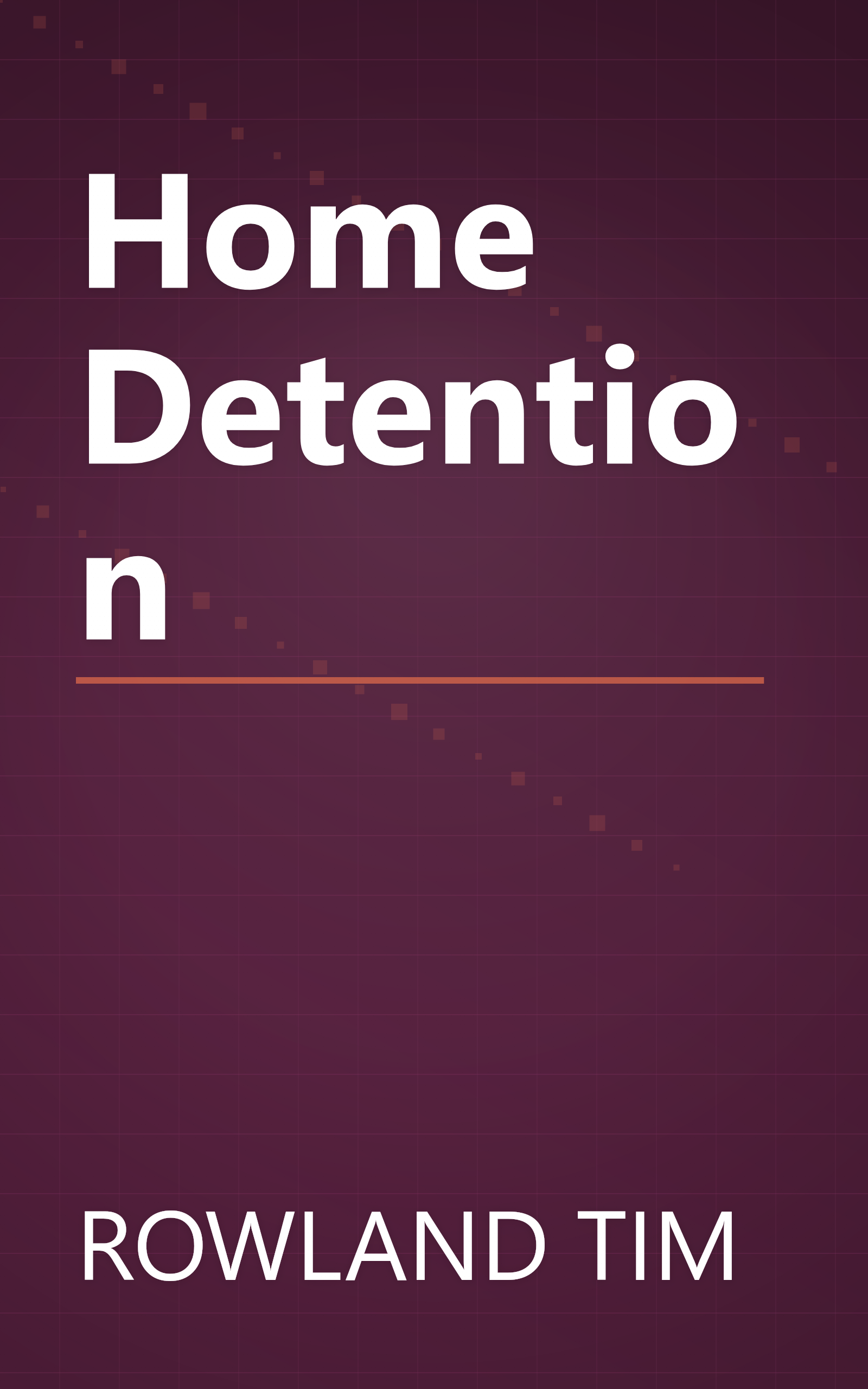 Home Detention book cover