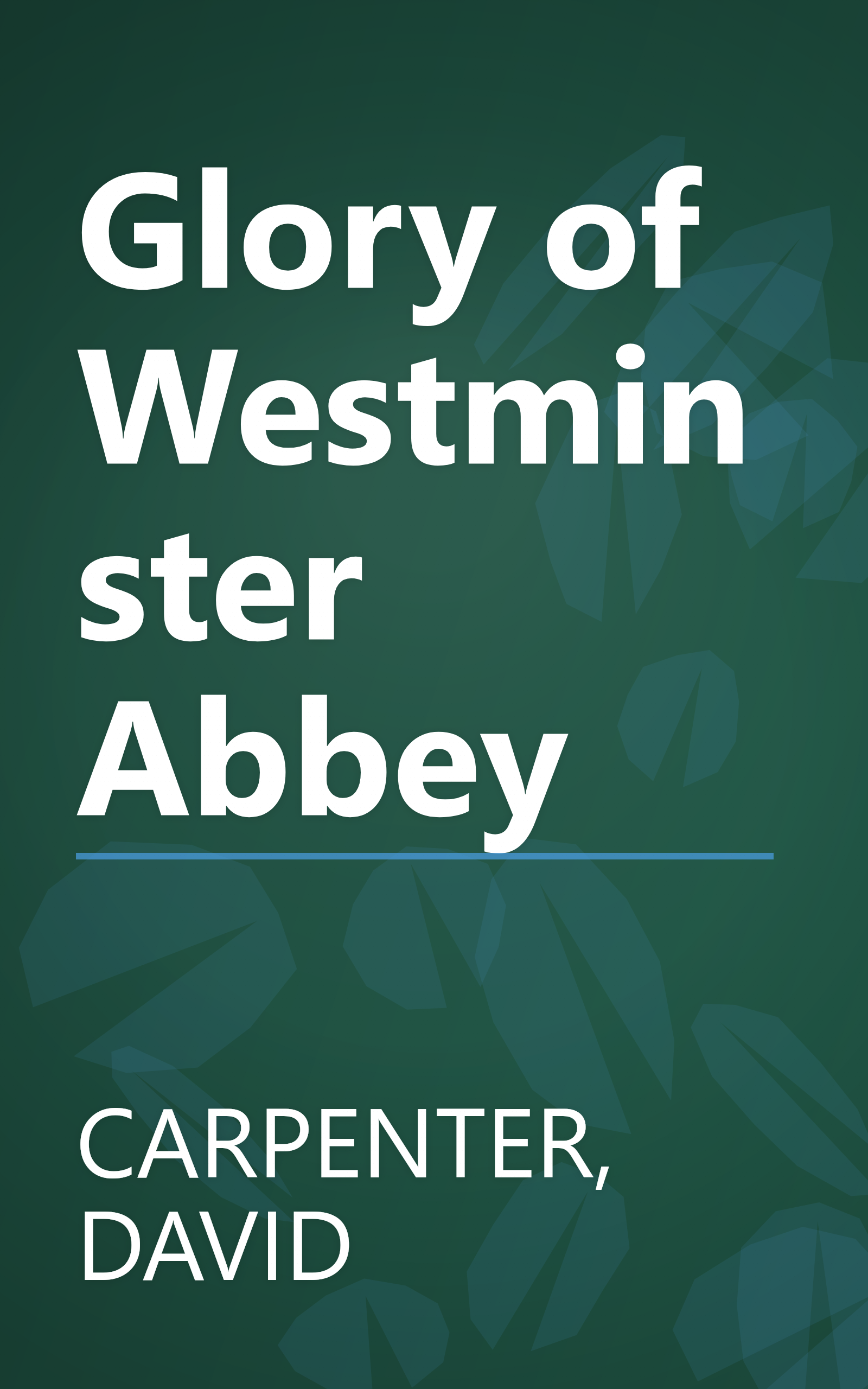 Glory of Westminster Abbey book cover