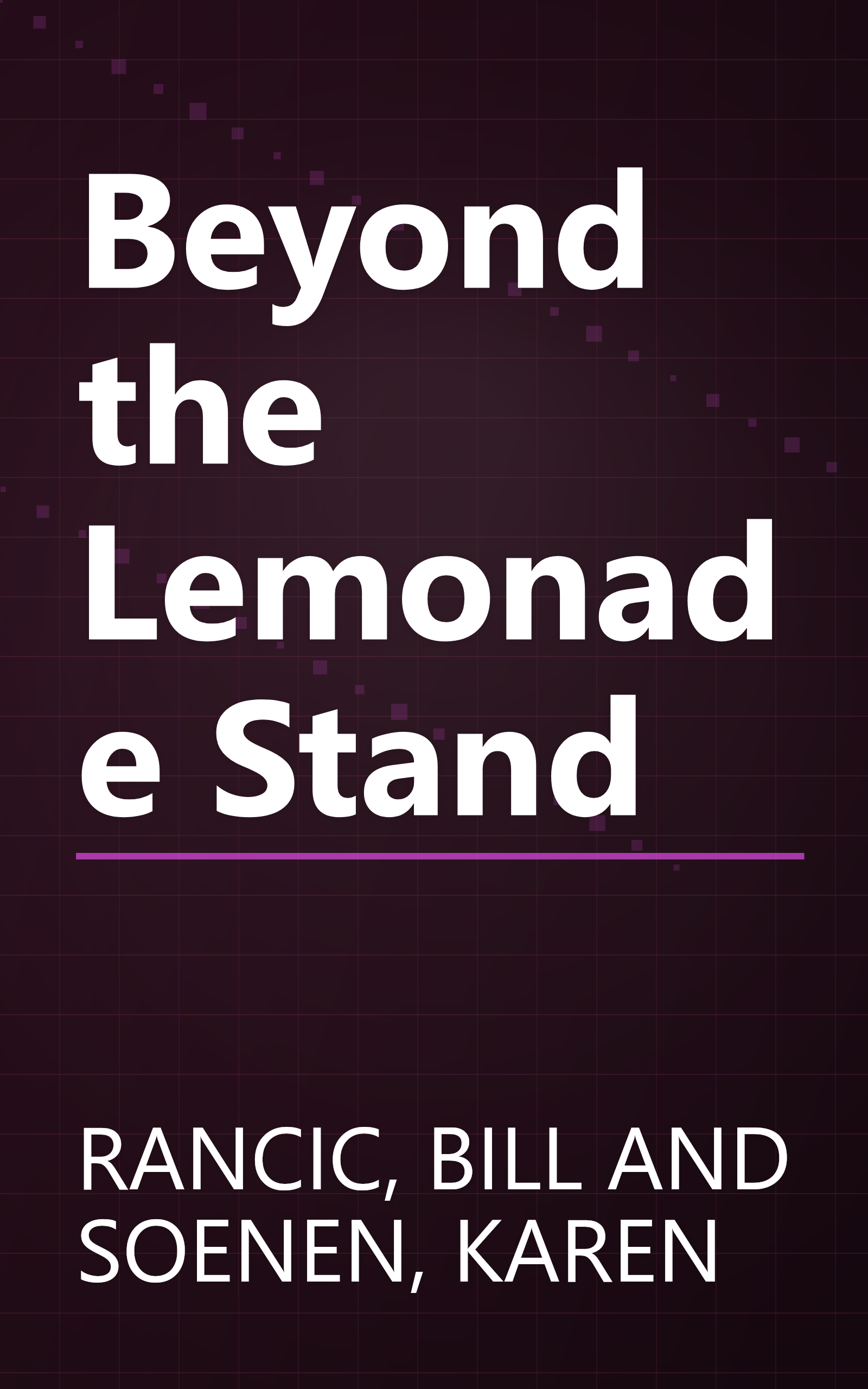 Beyond the Lemonade Stand book cover