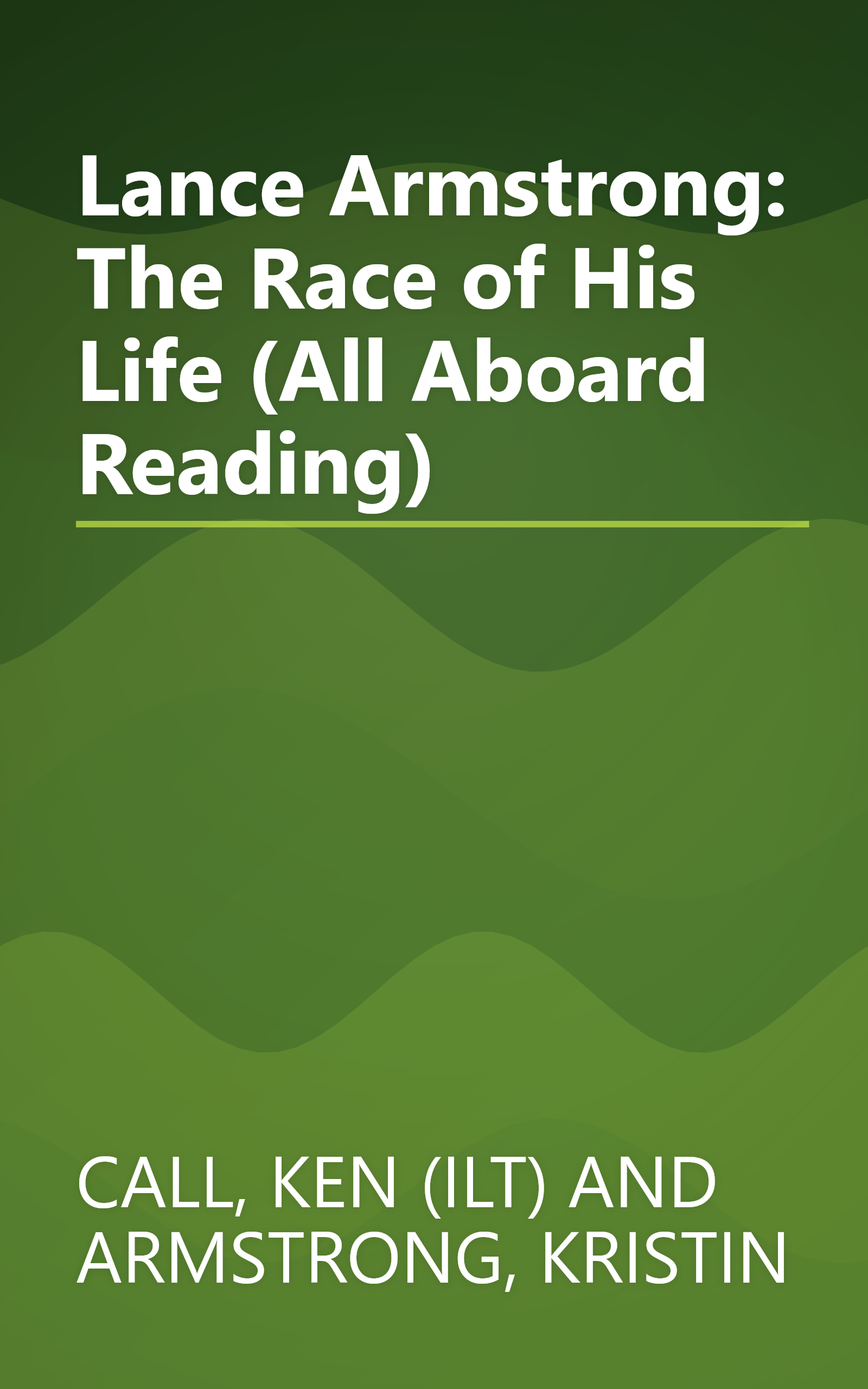 Lance Armstrong: The Race of His Life (All Aboard Reading) book cover