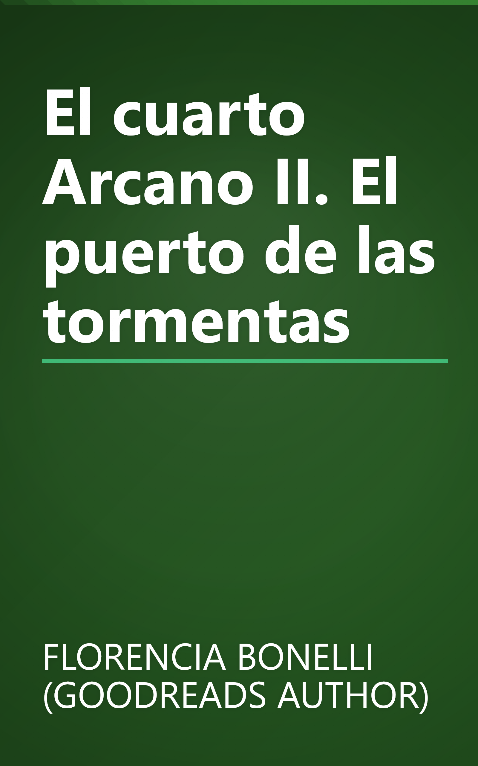 El cuarto Arcano II. El puerto de las tormentas book cover