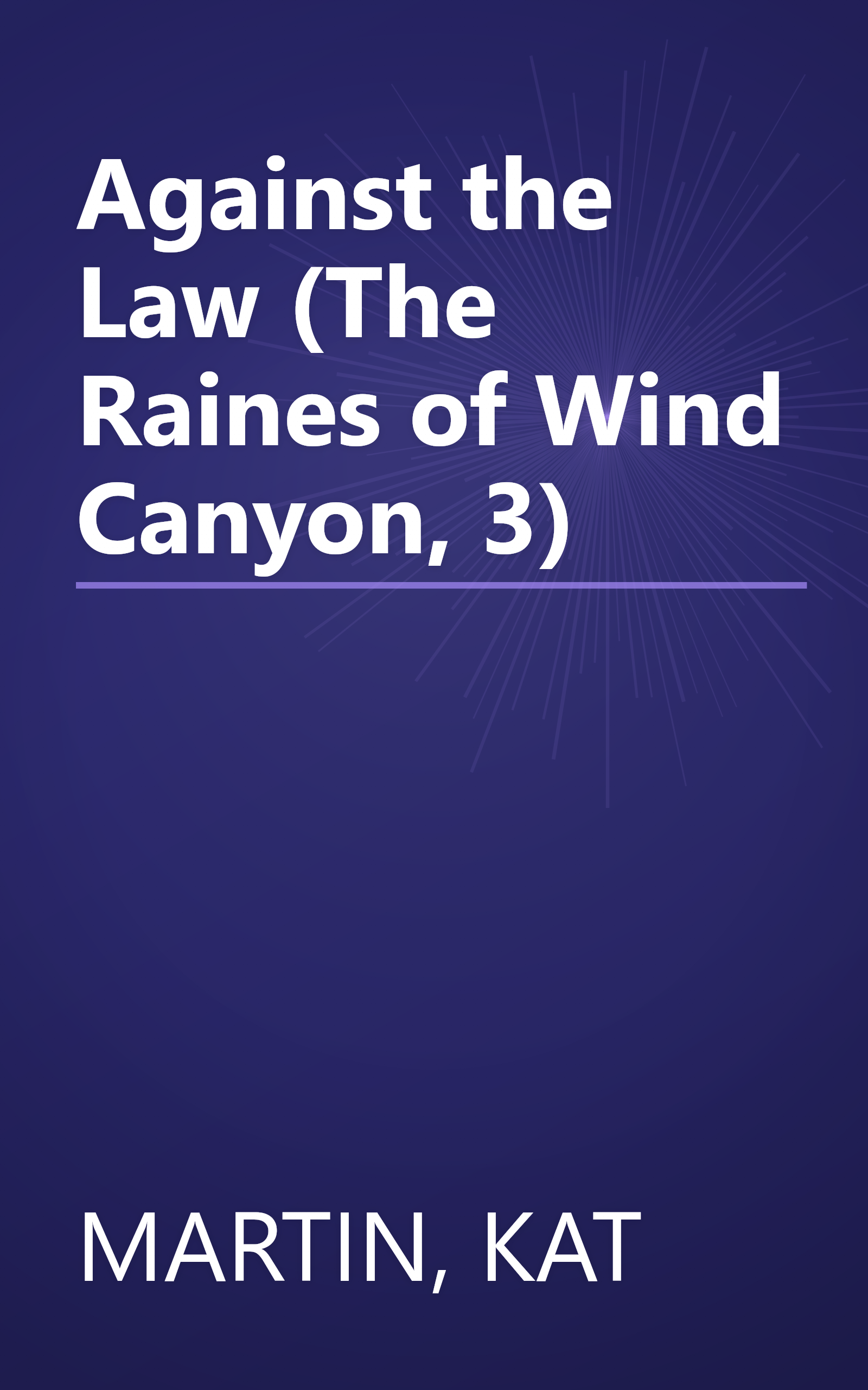 Against the Law (The Raines of Wind Canyon, 3) book cover