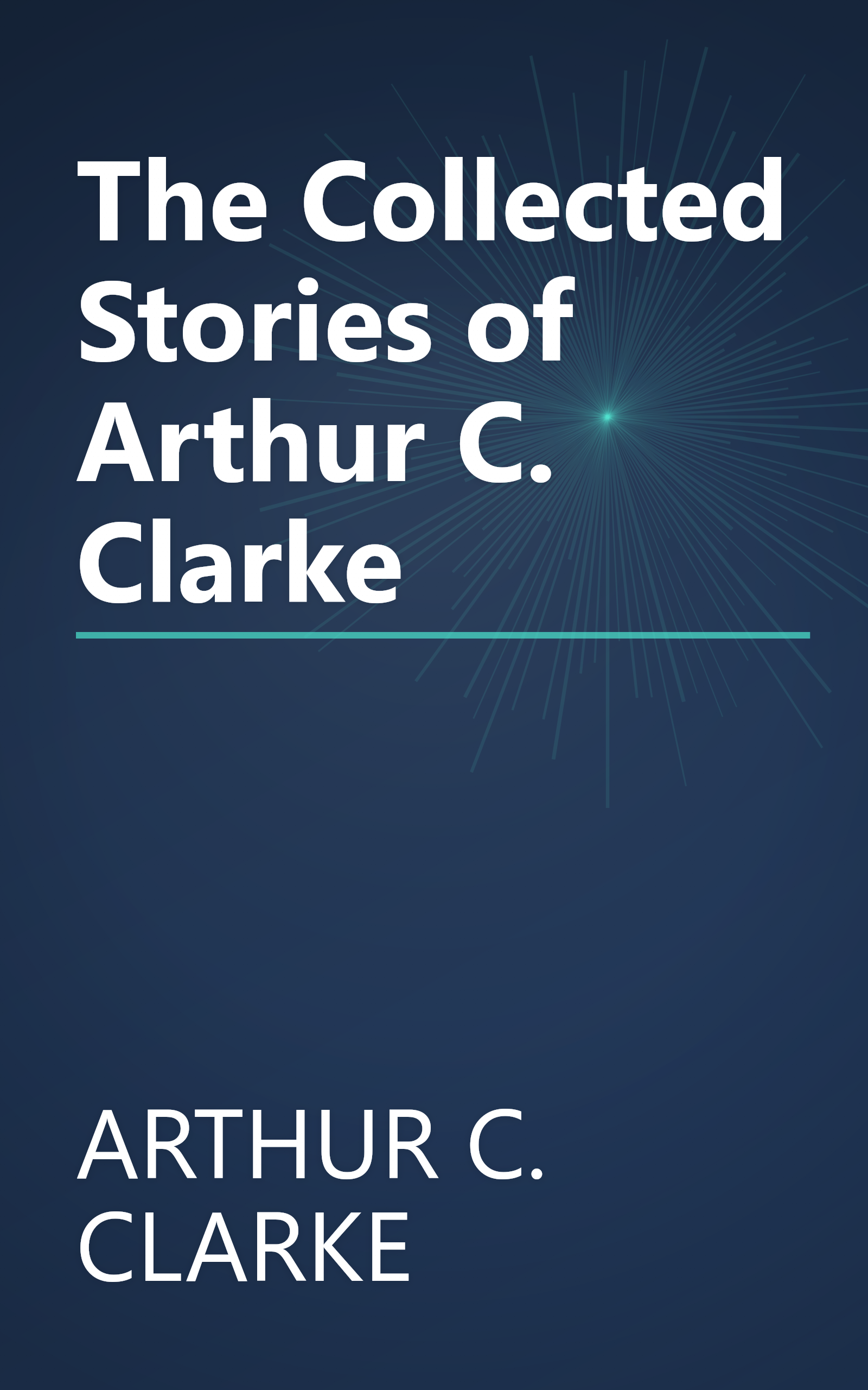 The Collected Stories of Arthur C. Clarke book cover