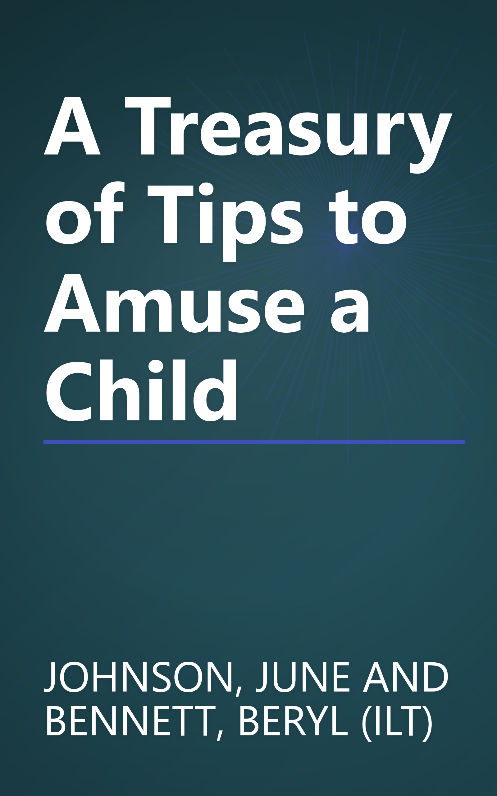 A Treasury of Tips to Amuse a Child book cover