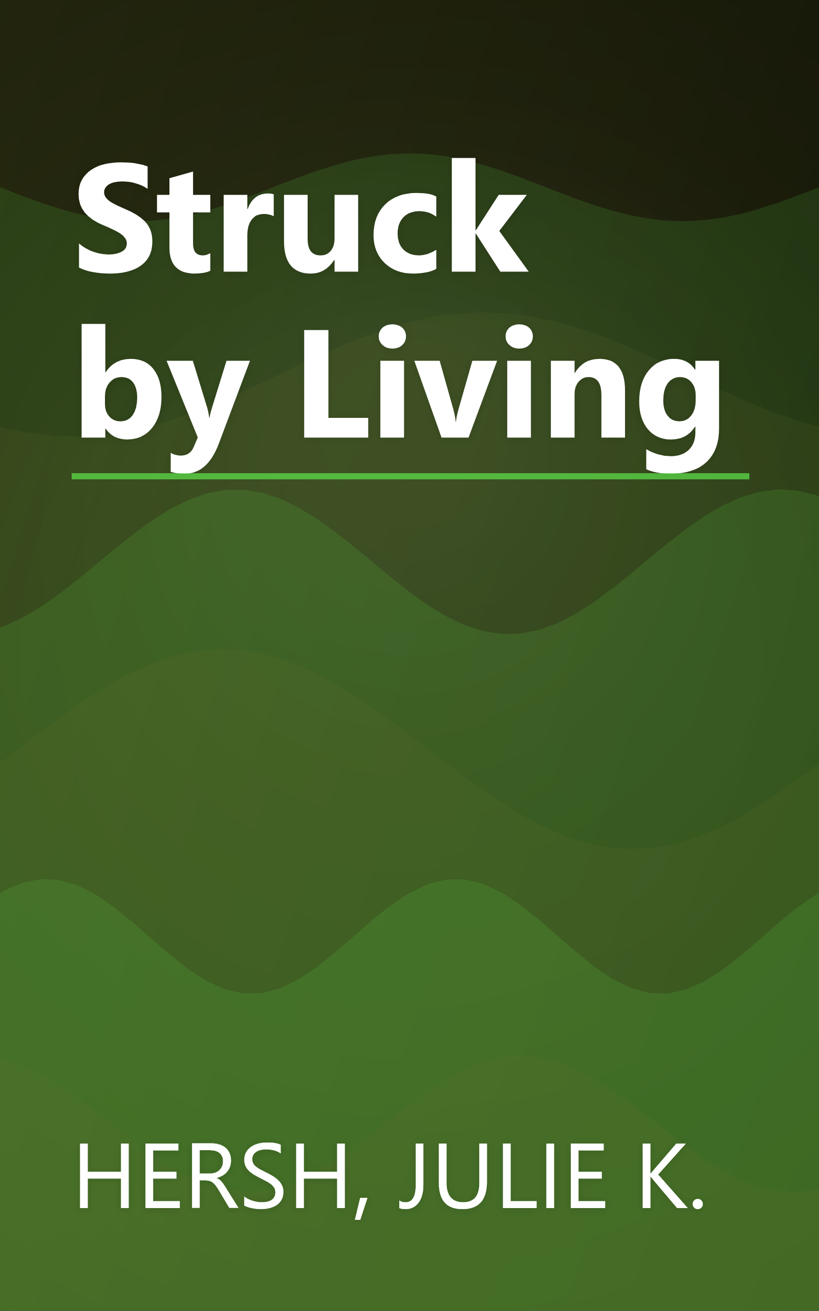 Struck by Living book cover