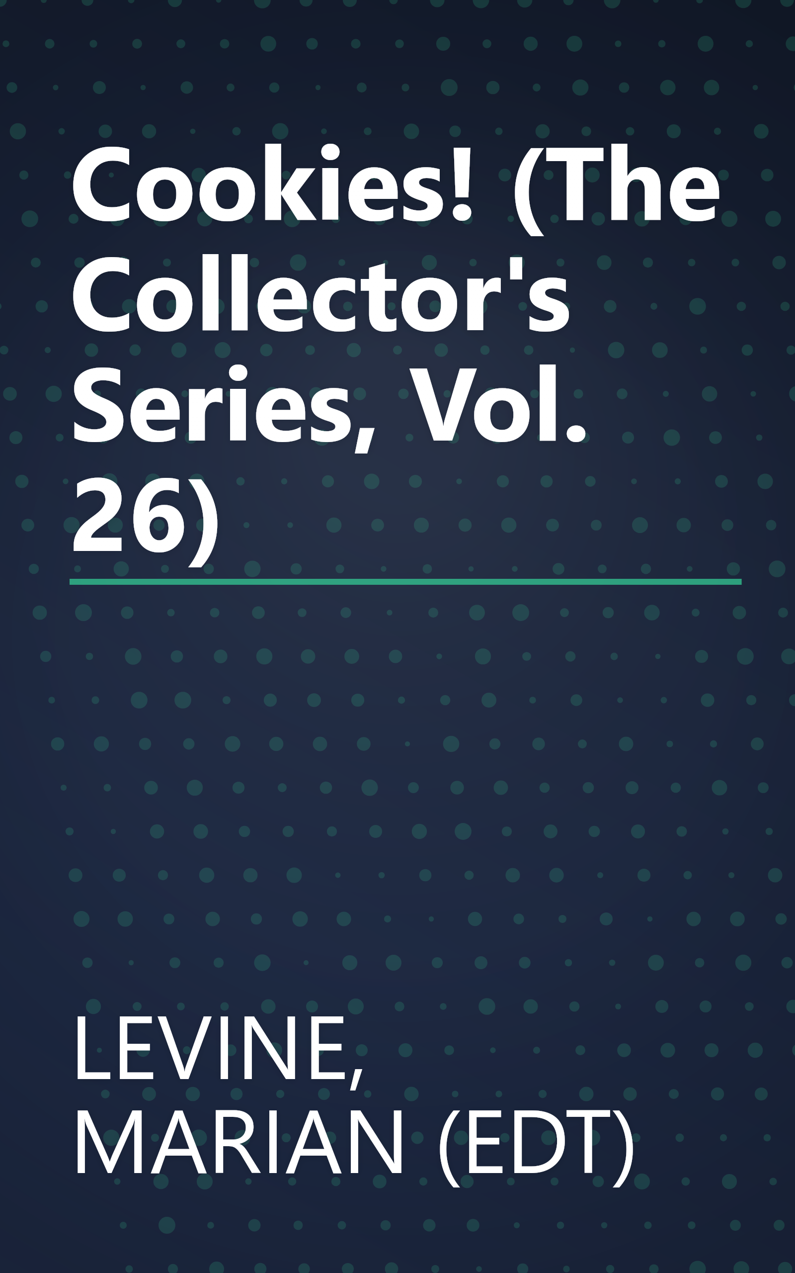 Cookies! (The Collector's Series, Vol. 26) book cover