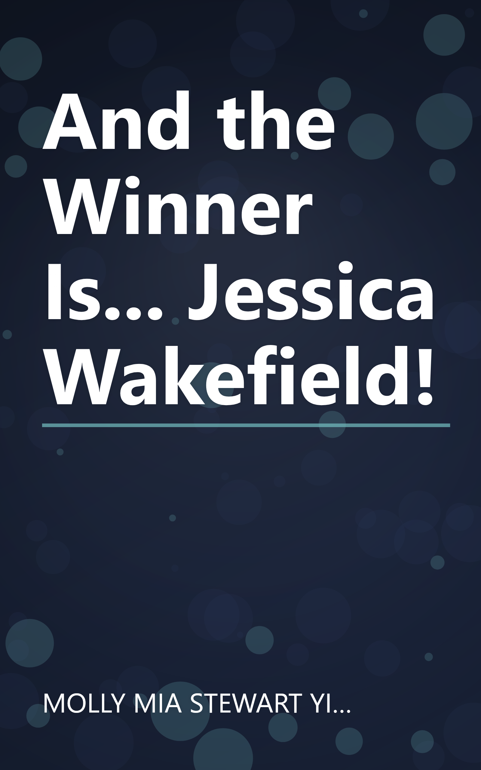 And the Winner Is... Jessica Wakefield! book cover