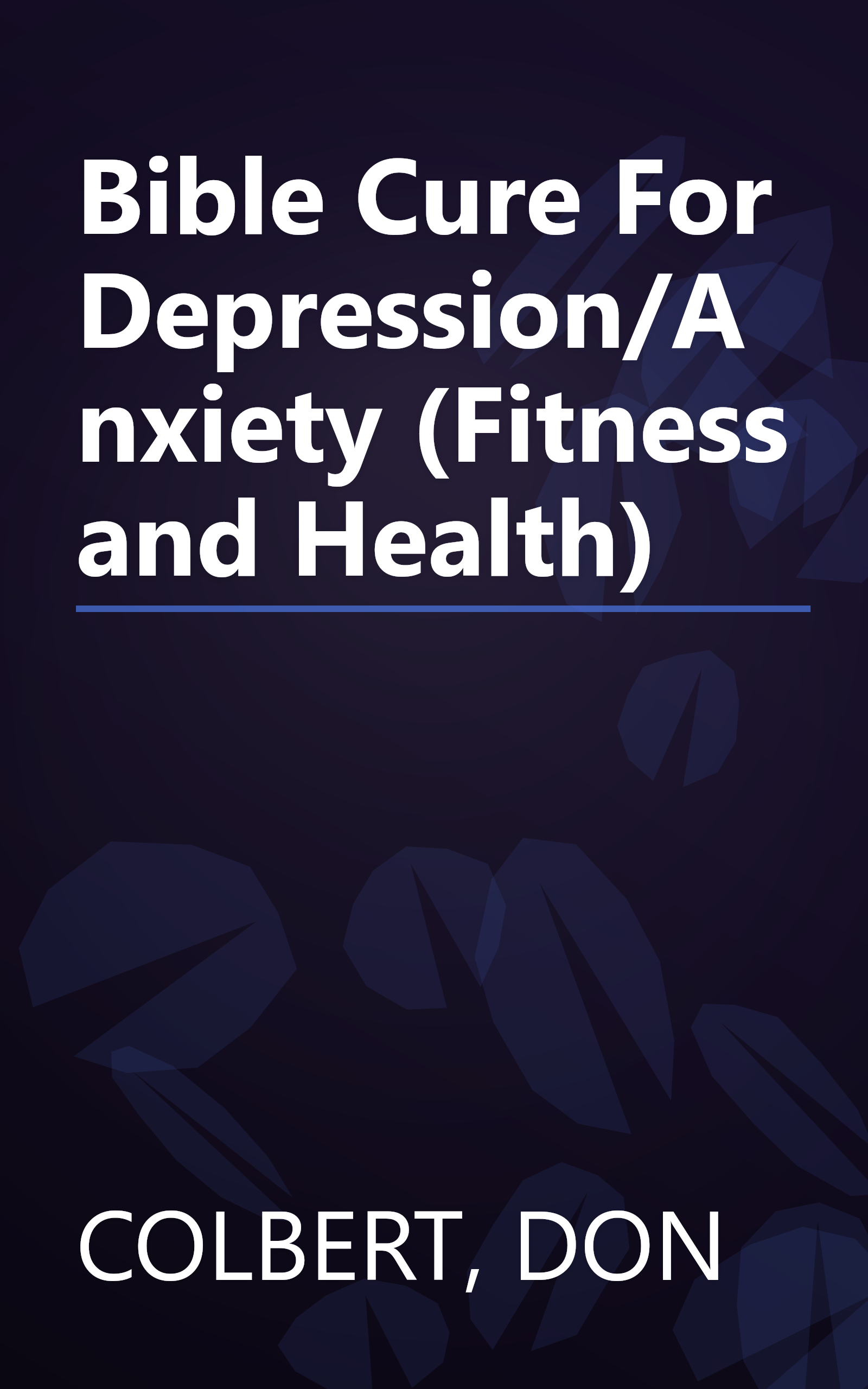 Bible Cure For Depression/Anxiety (Fitness and Health) book cover
