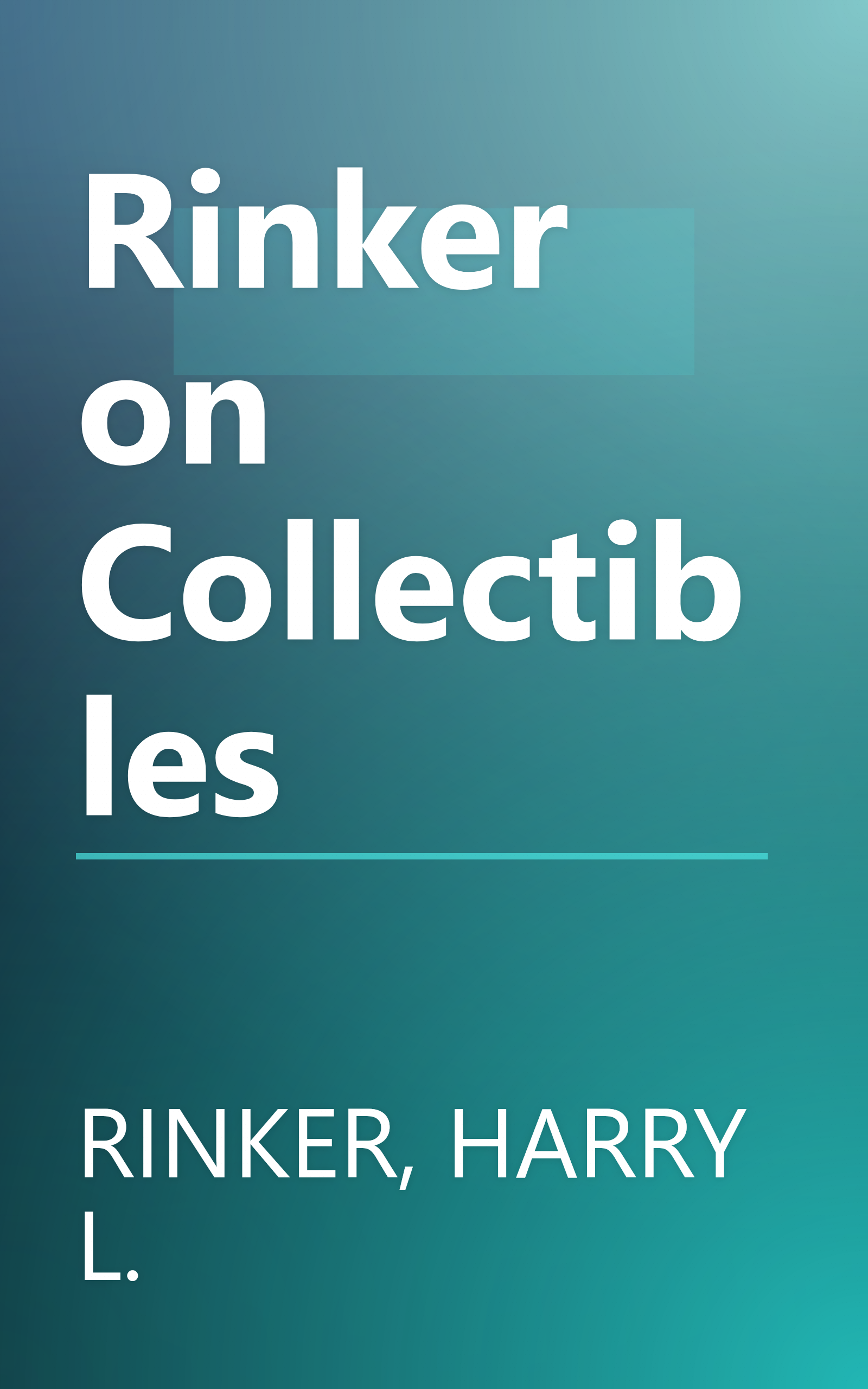 Rinker on Collectibles book cover