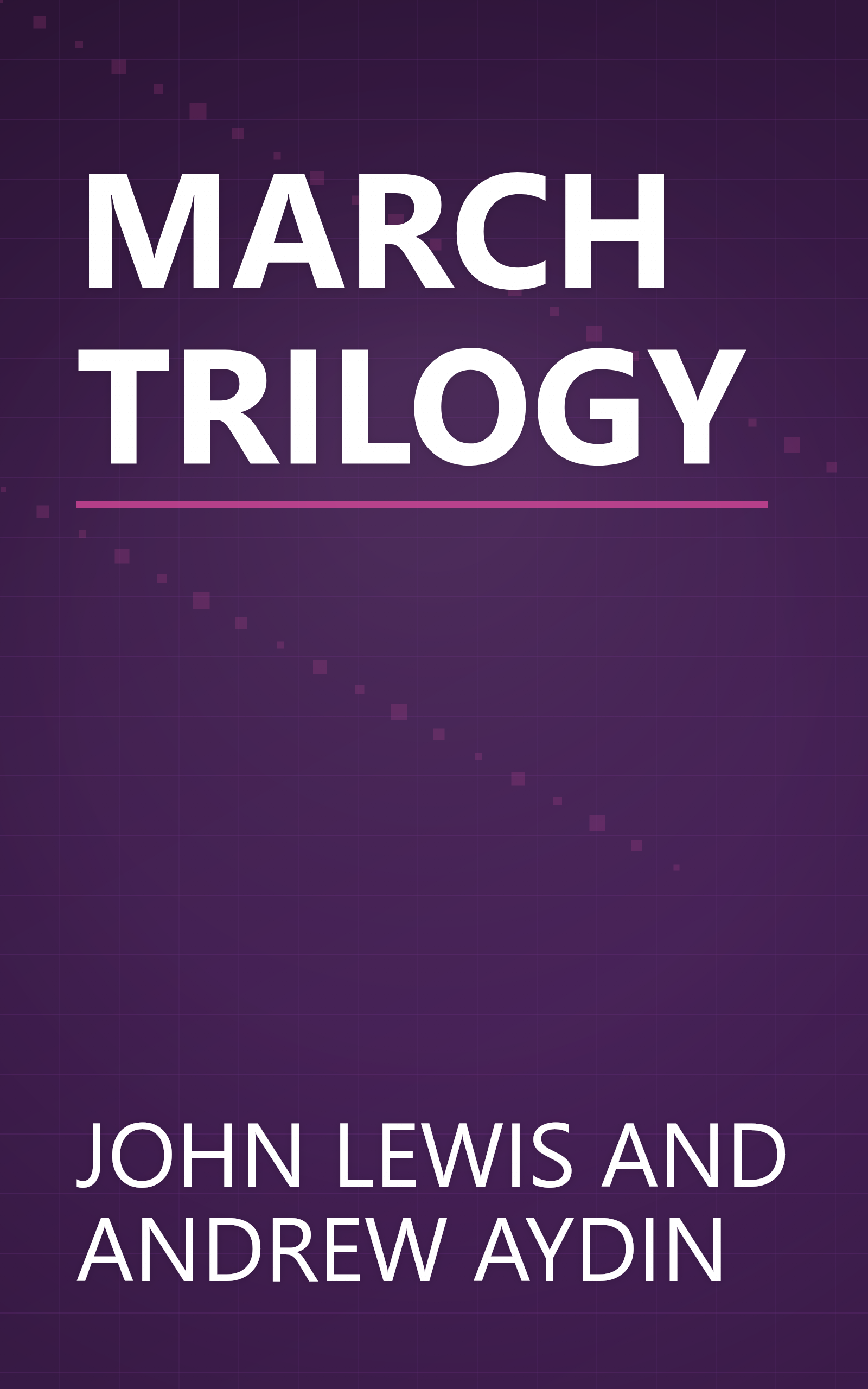MARCH TRILOGY book cover