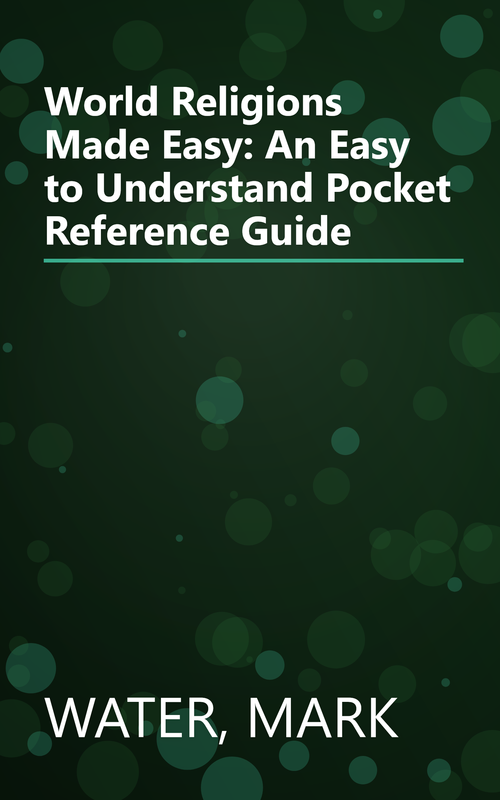 World Religions Made Easy: An Easy to Understand Pocket Reference Guide book cover