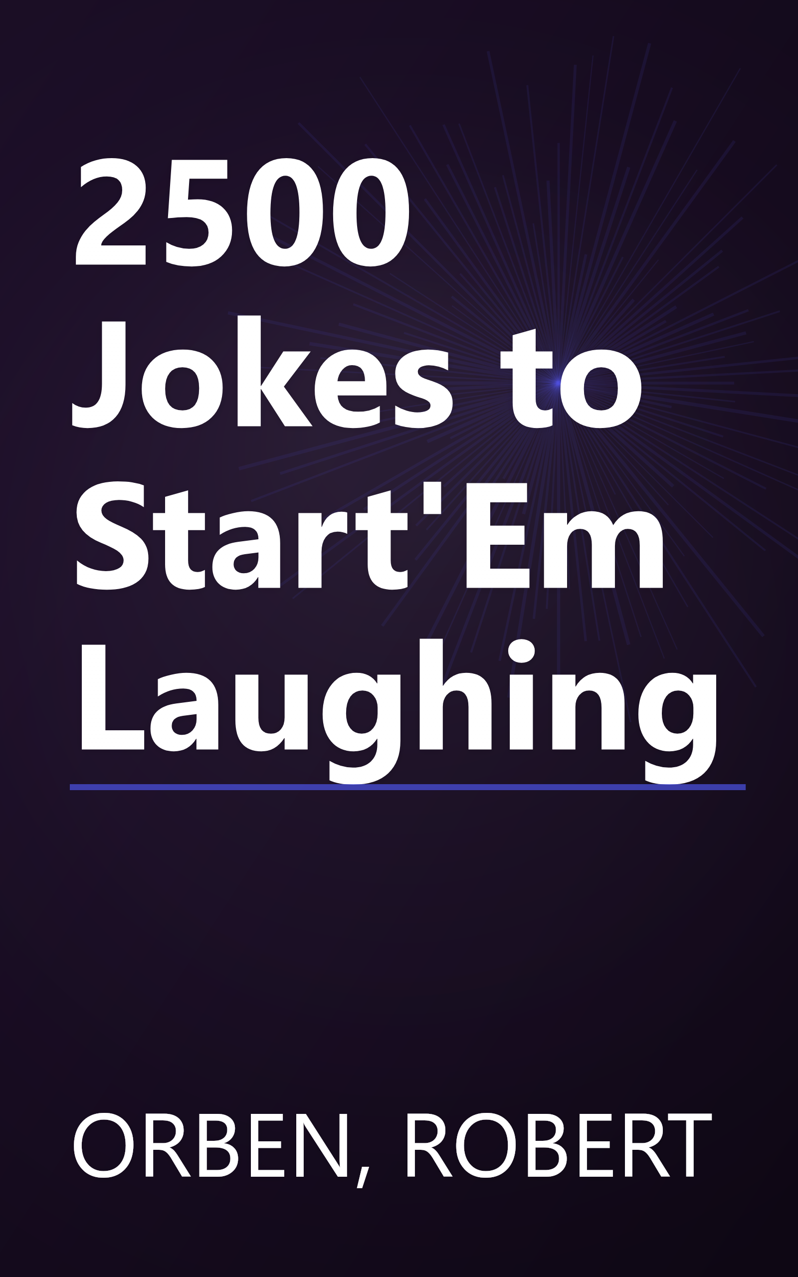 2500 Jokes to Start'Em Laughing book cover