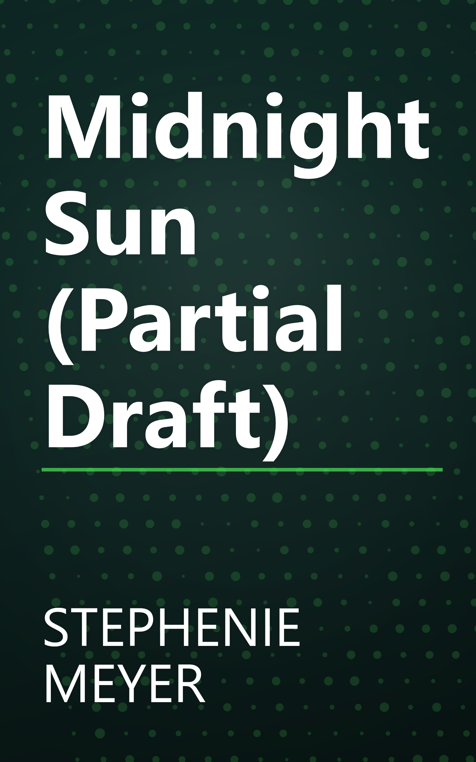Midnight Sun (Partial Draft) book cover